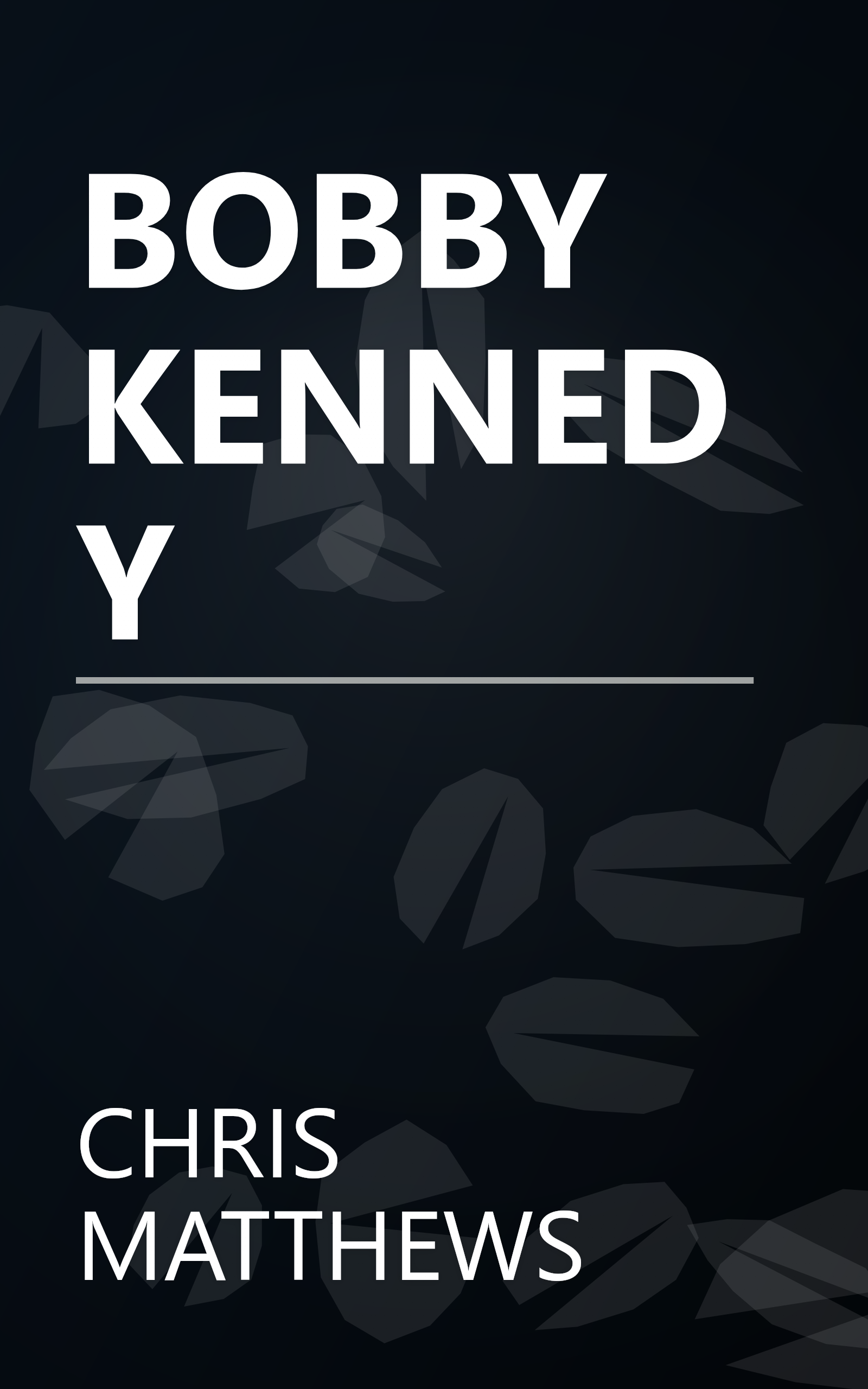 BOBBY KENNEDY book cover