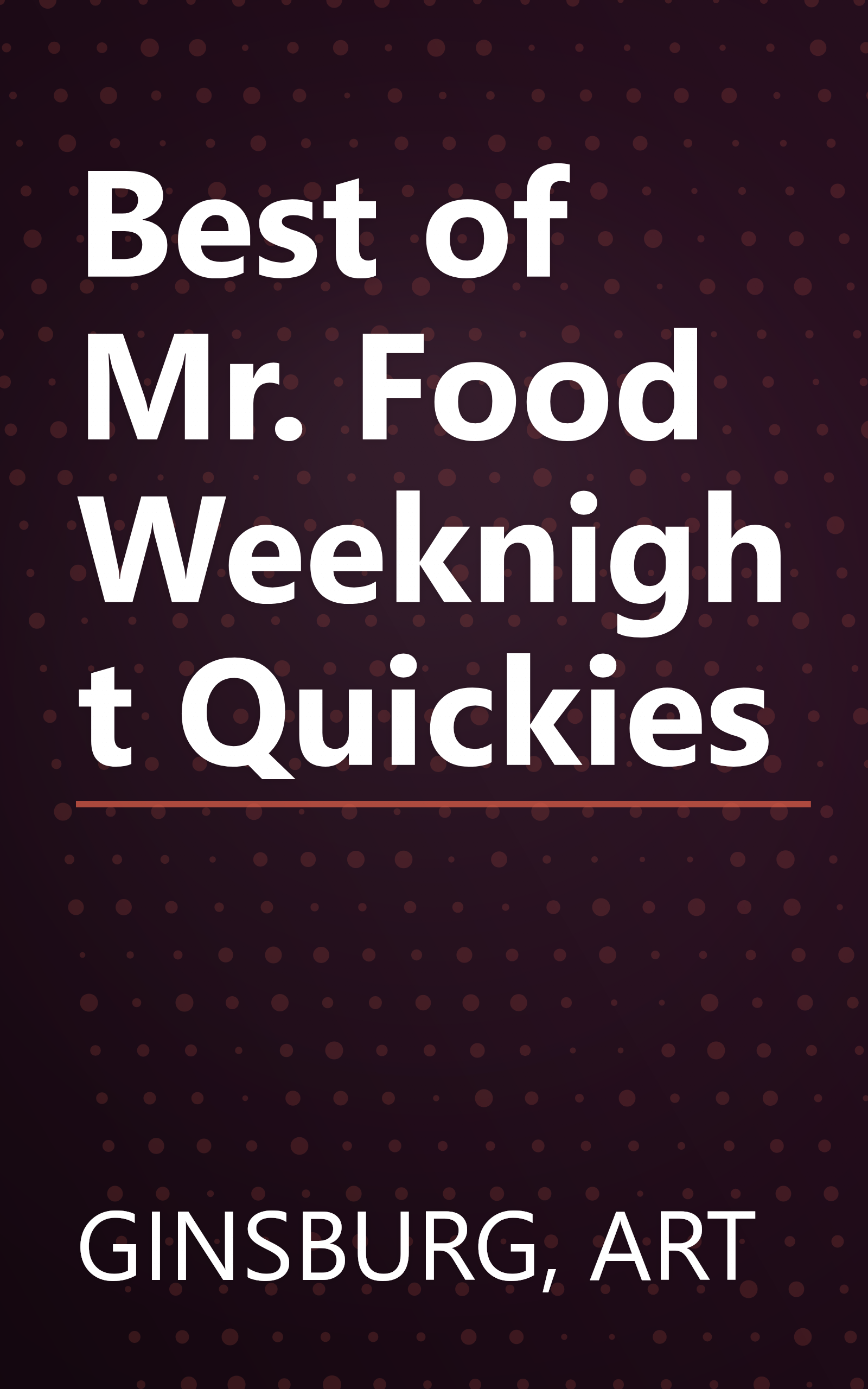 Best of Mr. Food Weeknight Quickies book cover