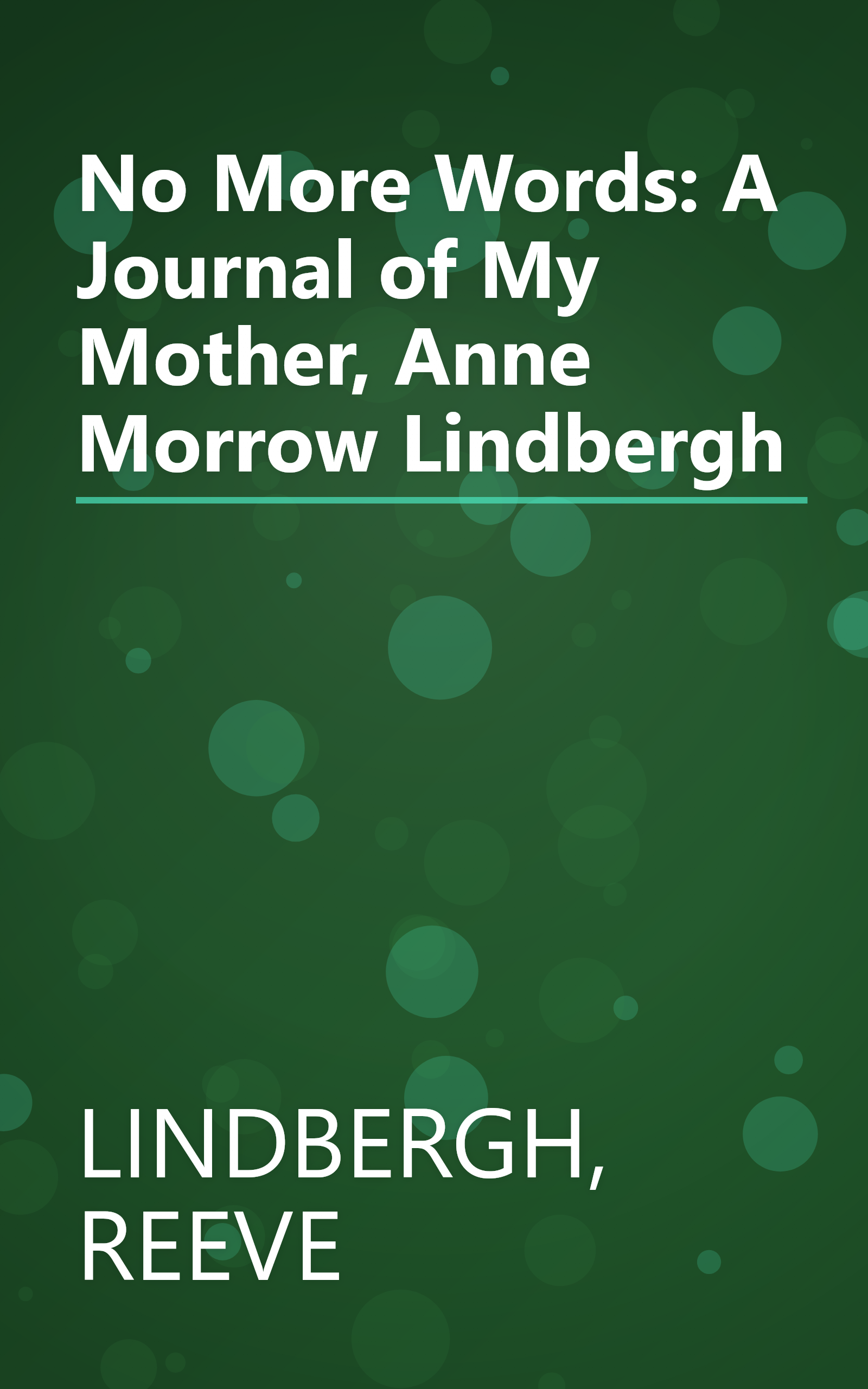 No More Words: A Journal of My Mother, Anne Morrow Lindbergh book cover