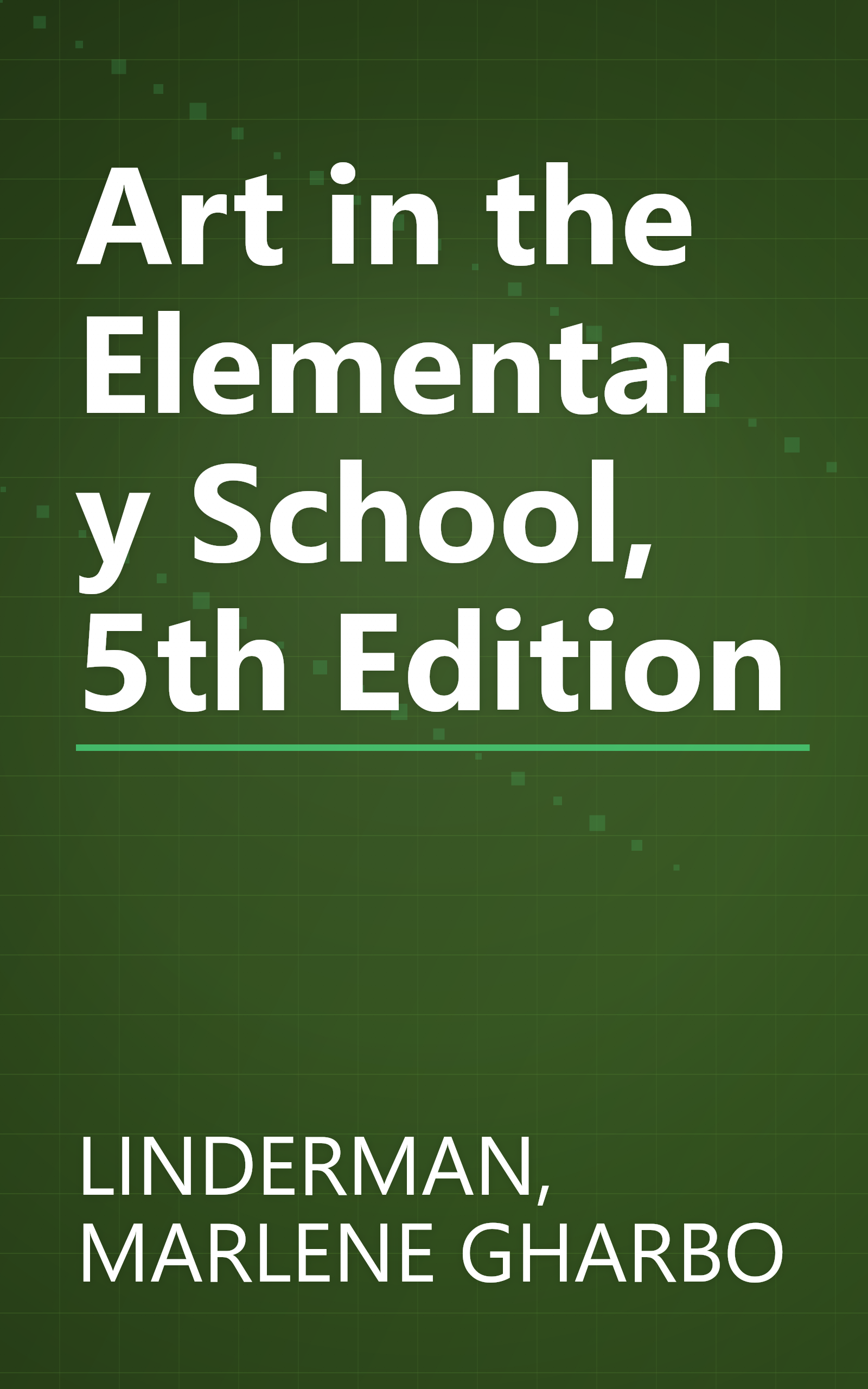 Art in the Elementary School, 5th Edition book cover