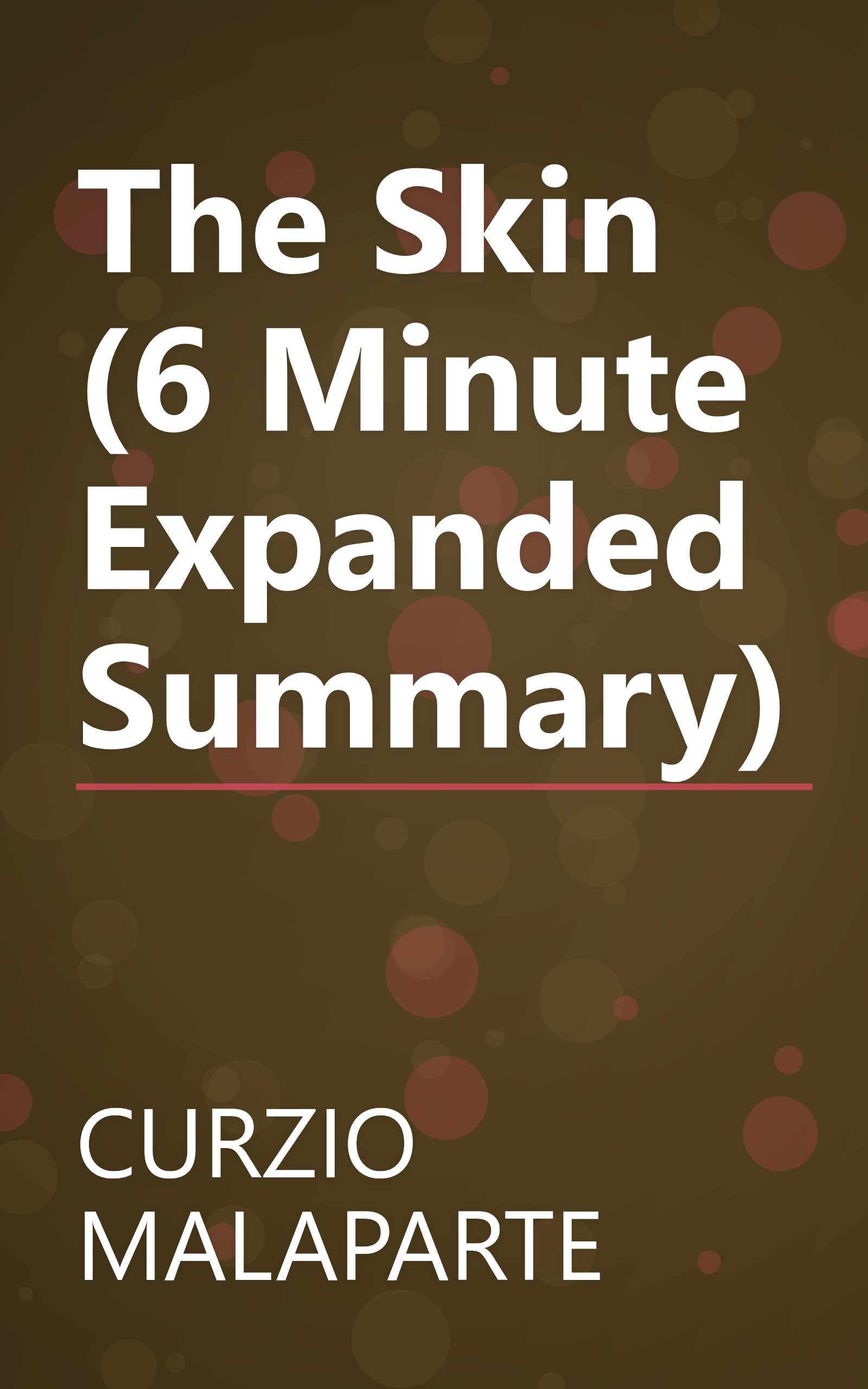 The Skin (6 Minute   Expanded Summary) book cover