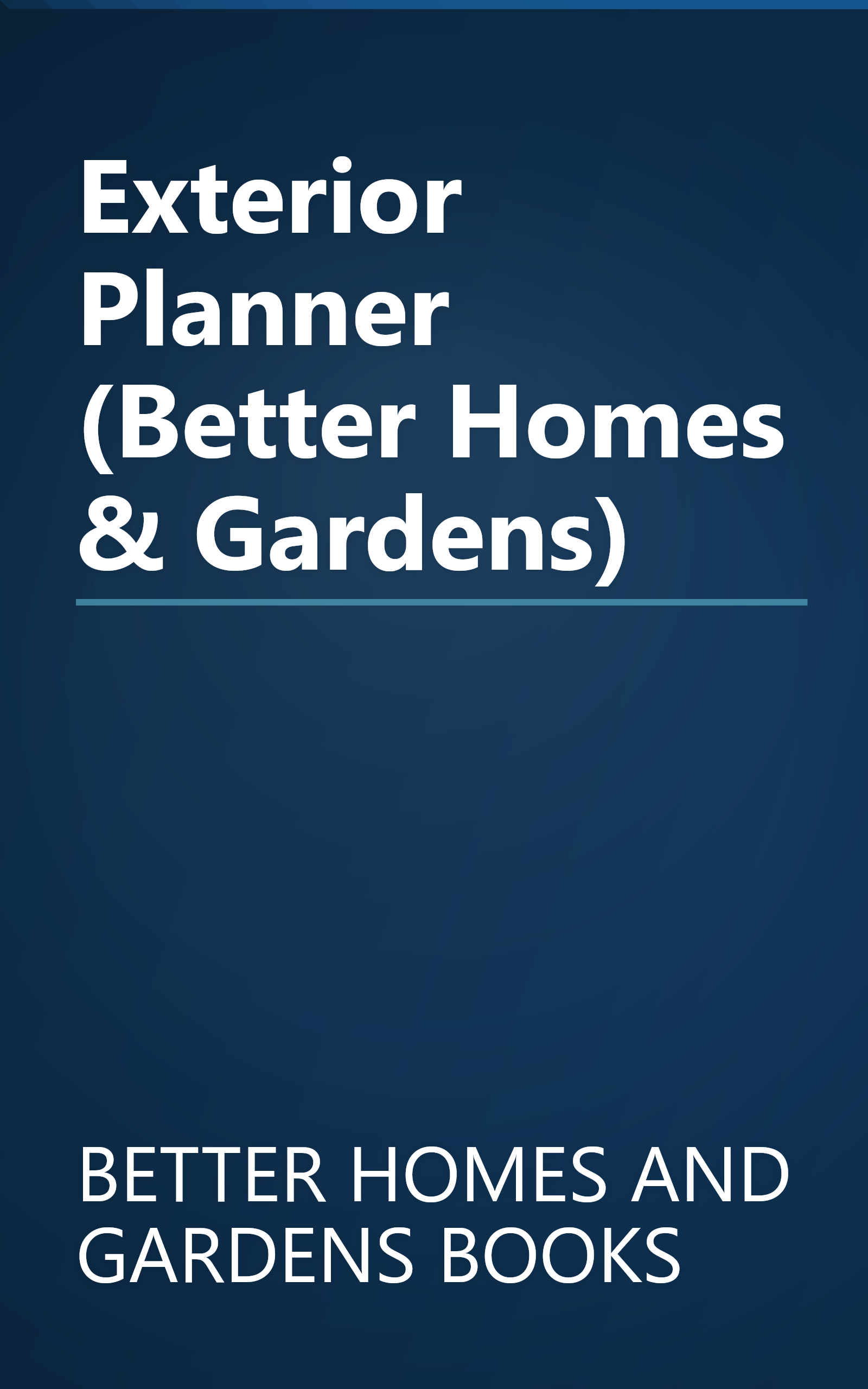 Exterior Planner (Better Homes & Gardens) book cover