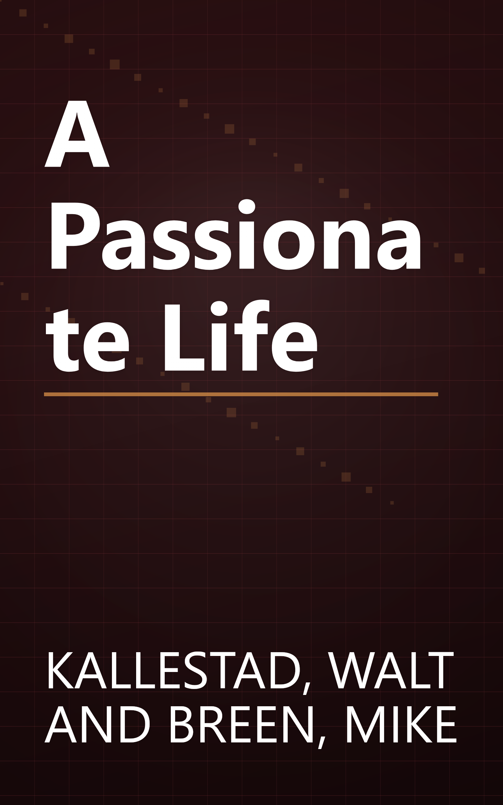A Passionate Life book cover