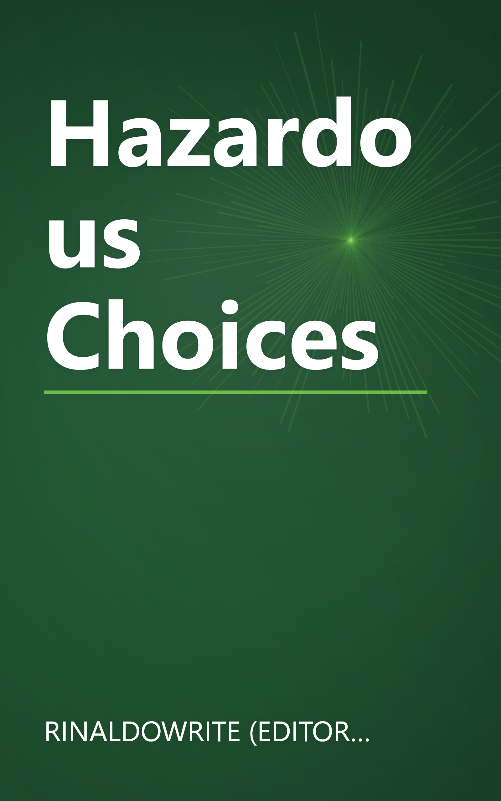Hazardous Choices book cover