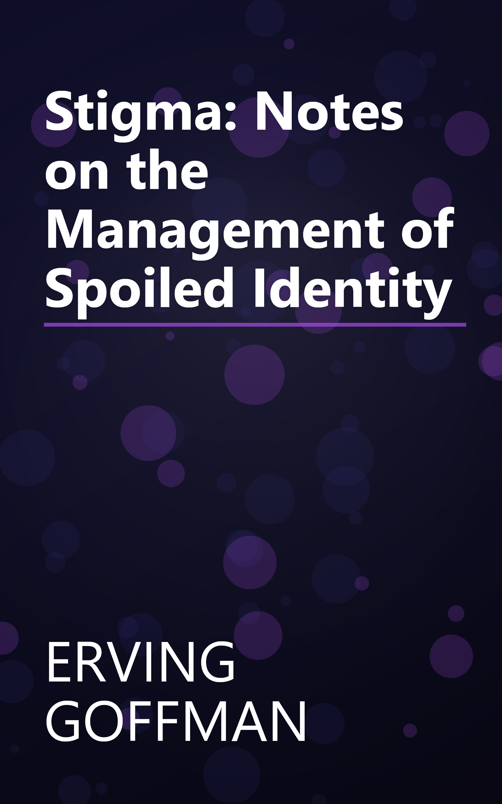 Stigma: Notes on the Management of Spoiled Identity book cover