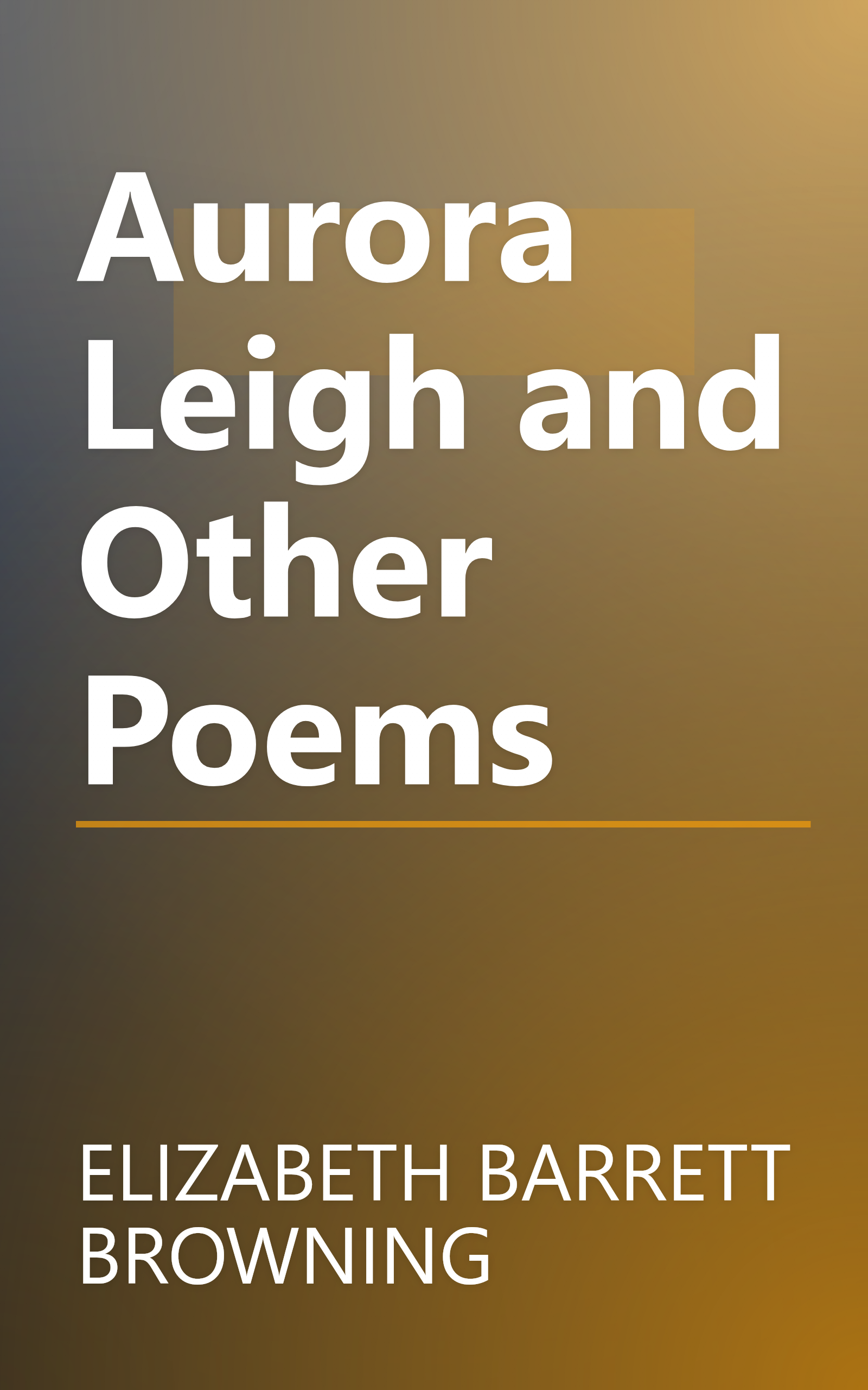 Aurora Leigh and Other Poems book cover