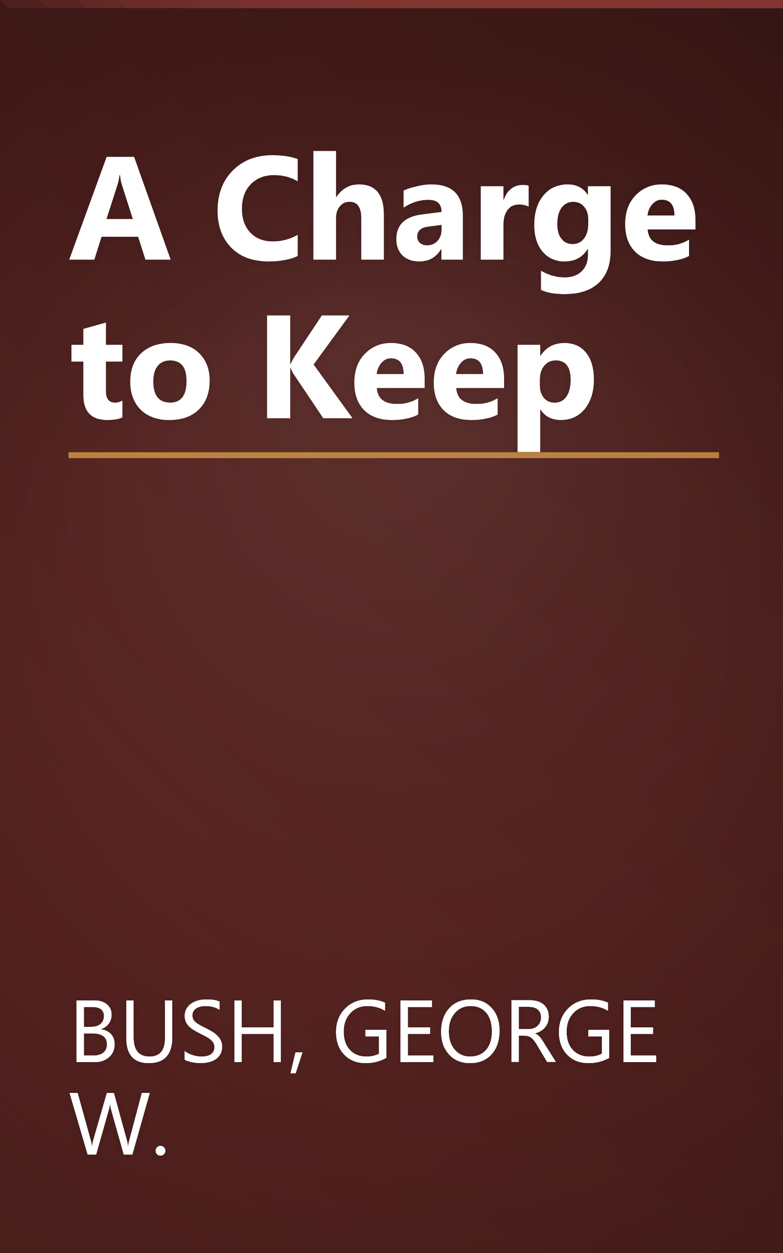 A Charge to Keep book cover