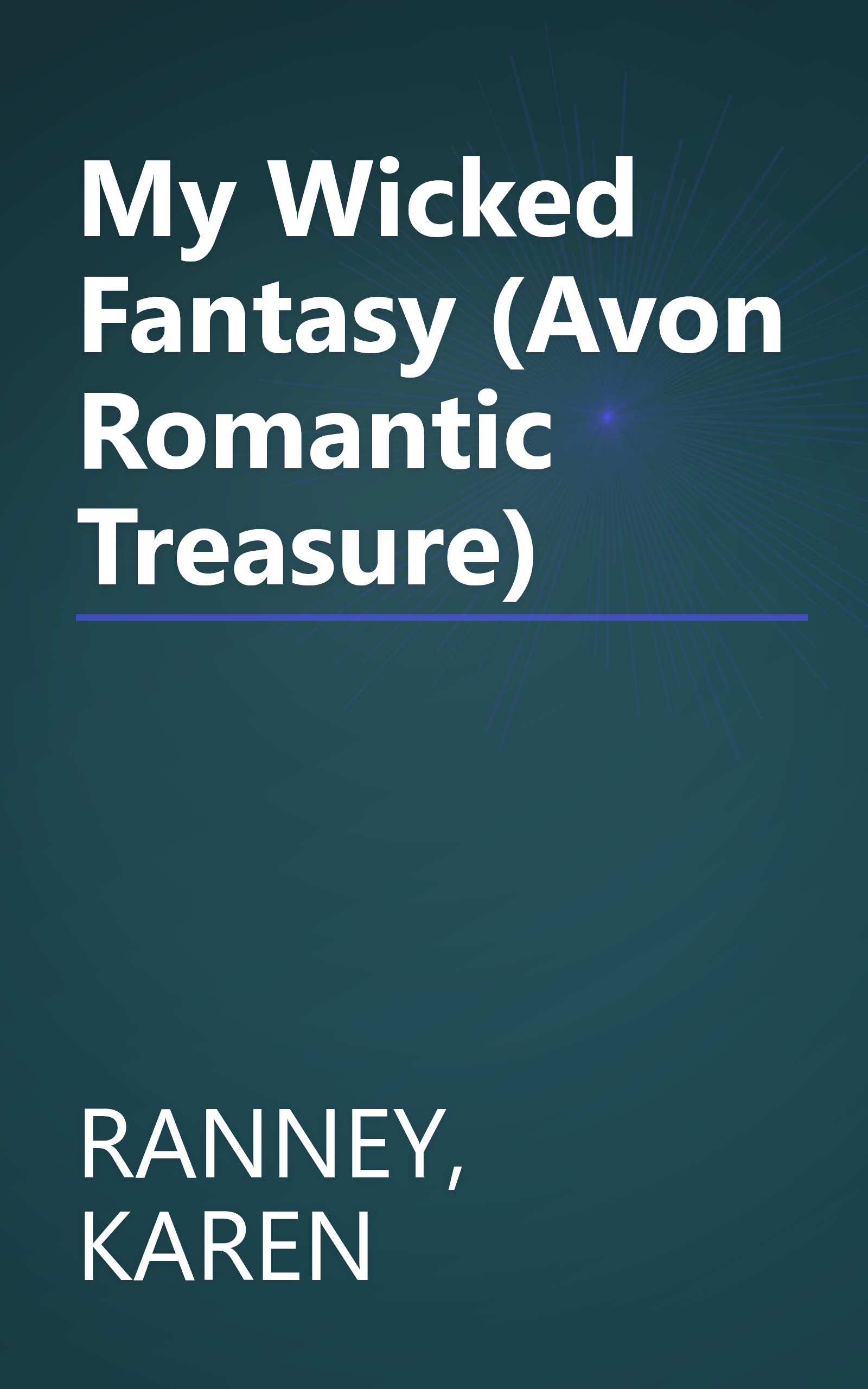 My Wicked Fantasy (Avon Romantic Treasure) book cover