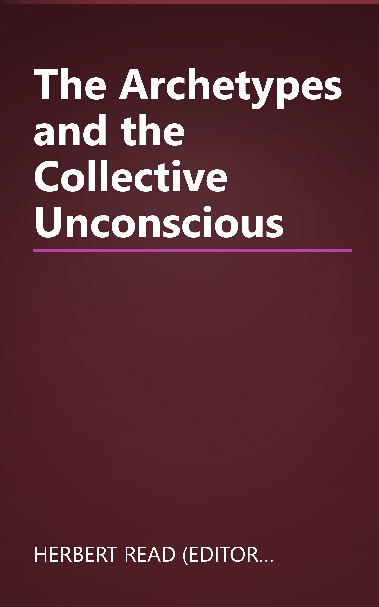 The Archetypes and the Collective Unconscious book cover