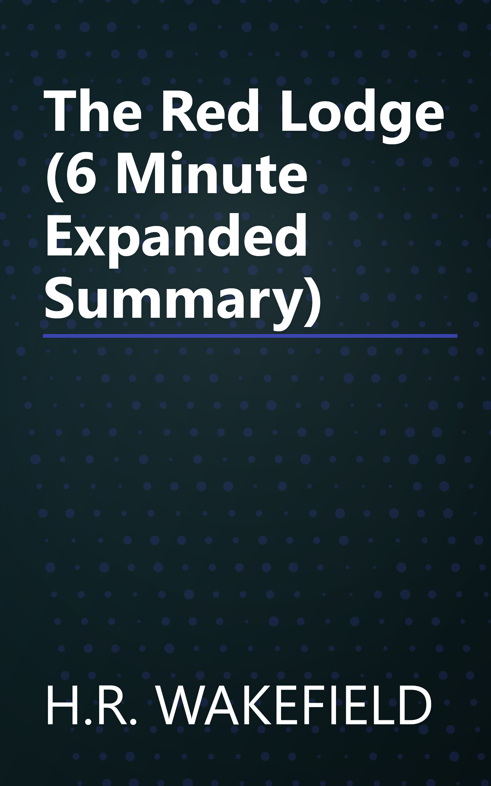 The Red Lodge (6 Minute   Expanded Summary) book cover