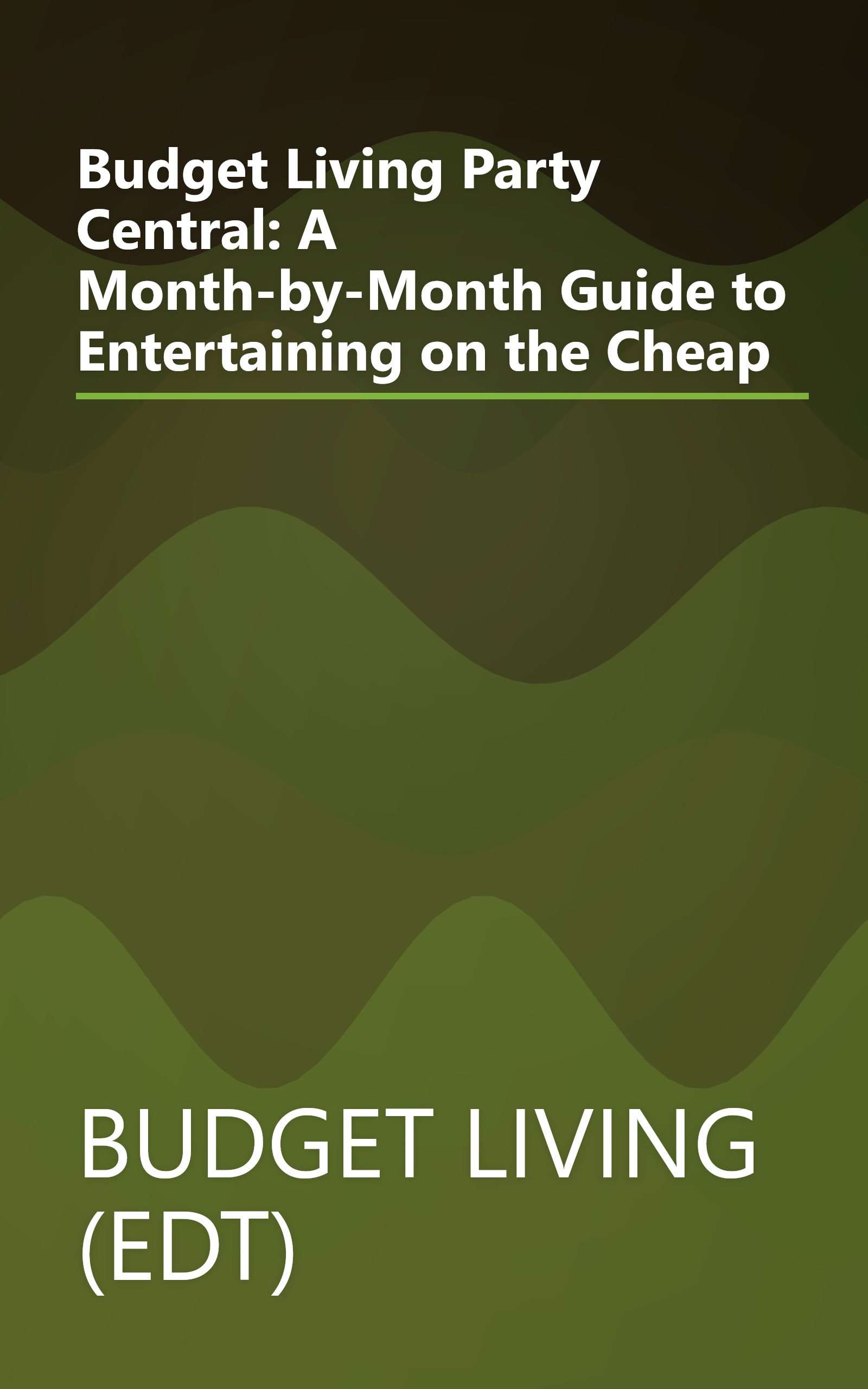 Budget Living Party Central: A Month-by-Month Guide to Entertaining on the Cheap book cover