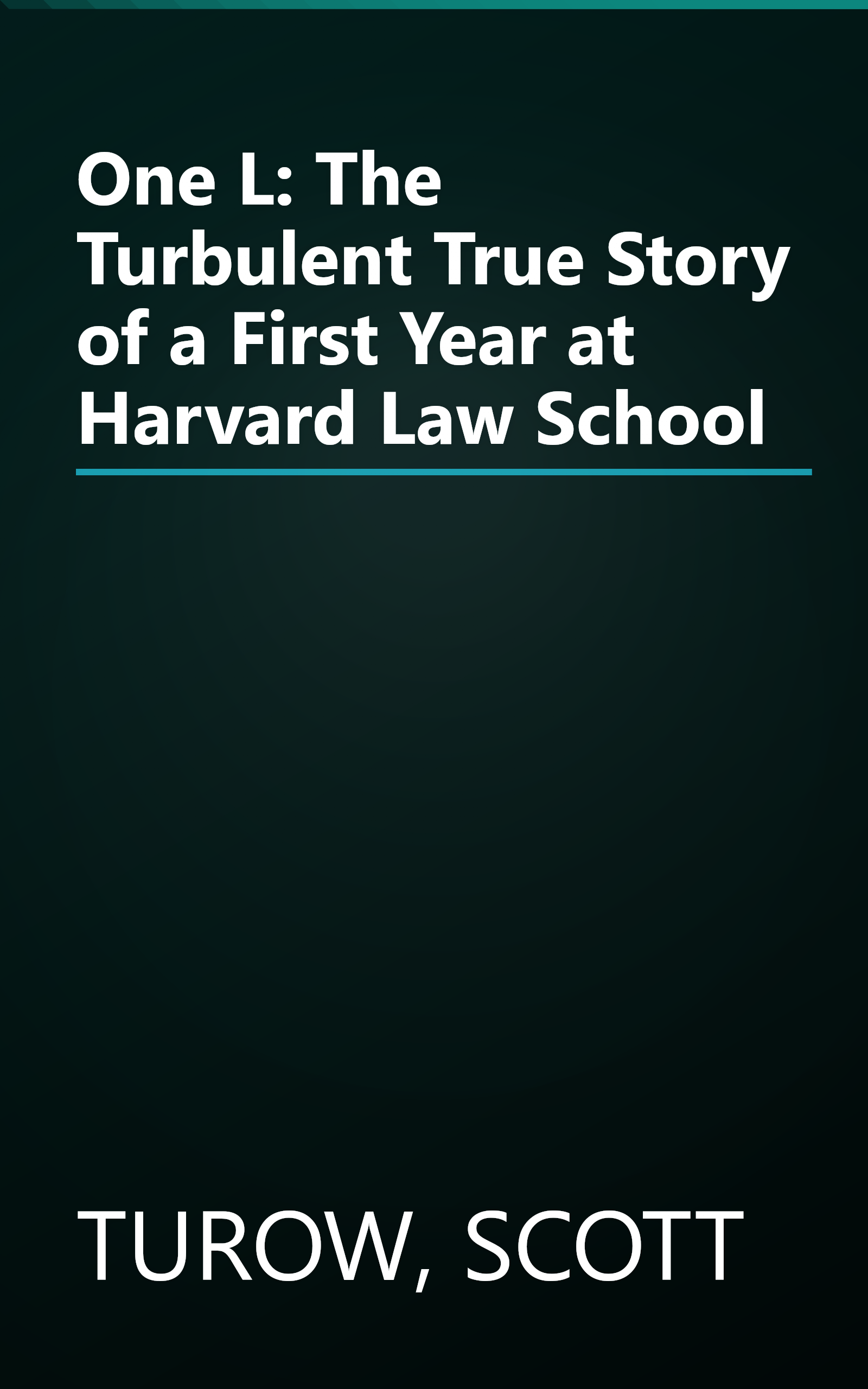 One L: The Turbulent True Story of a First Year at Harvard Law School book cover