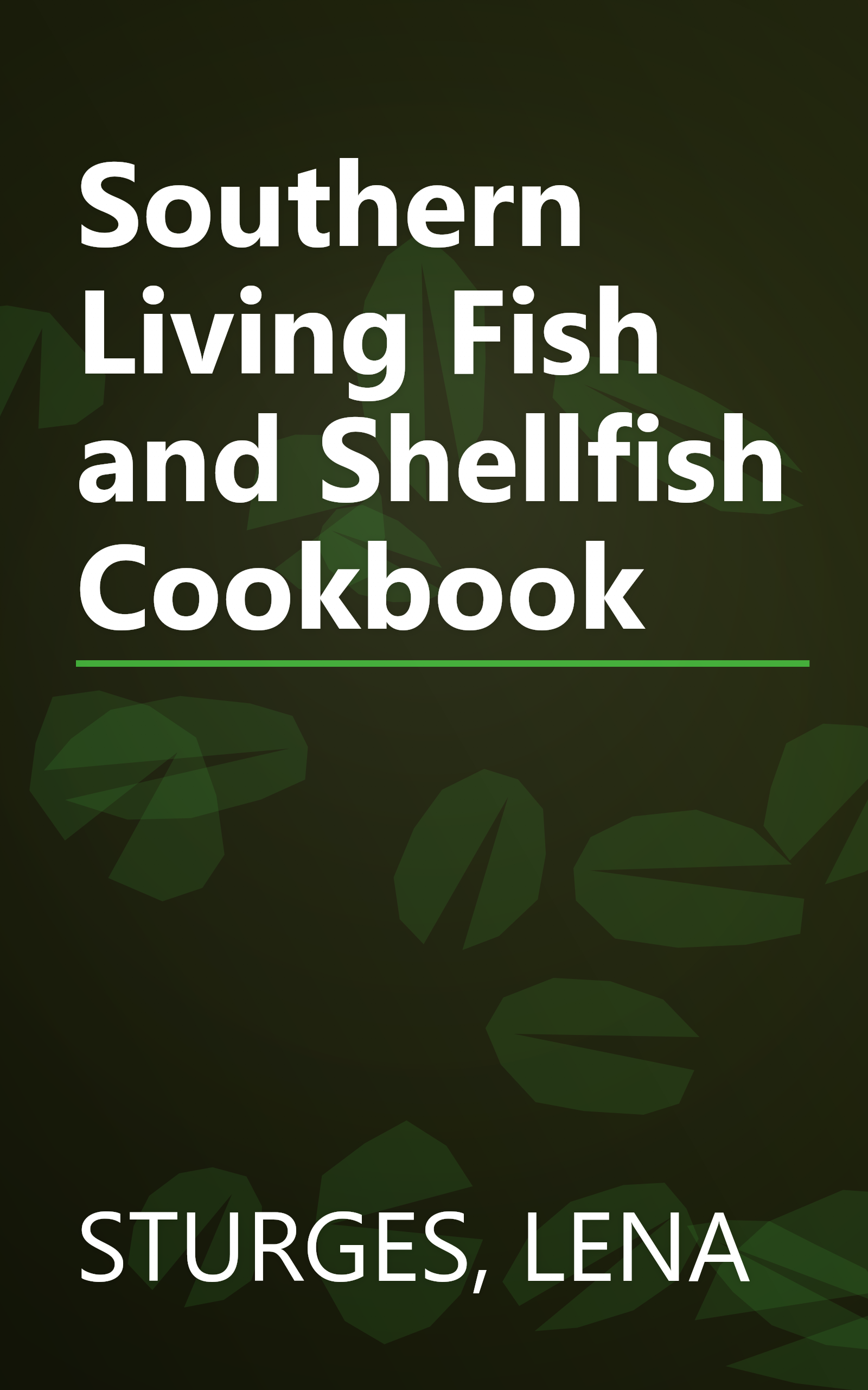 Southern Living Fish and Shellfish Cookbook book cover