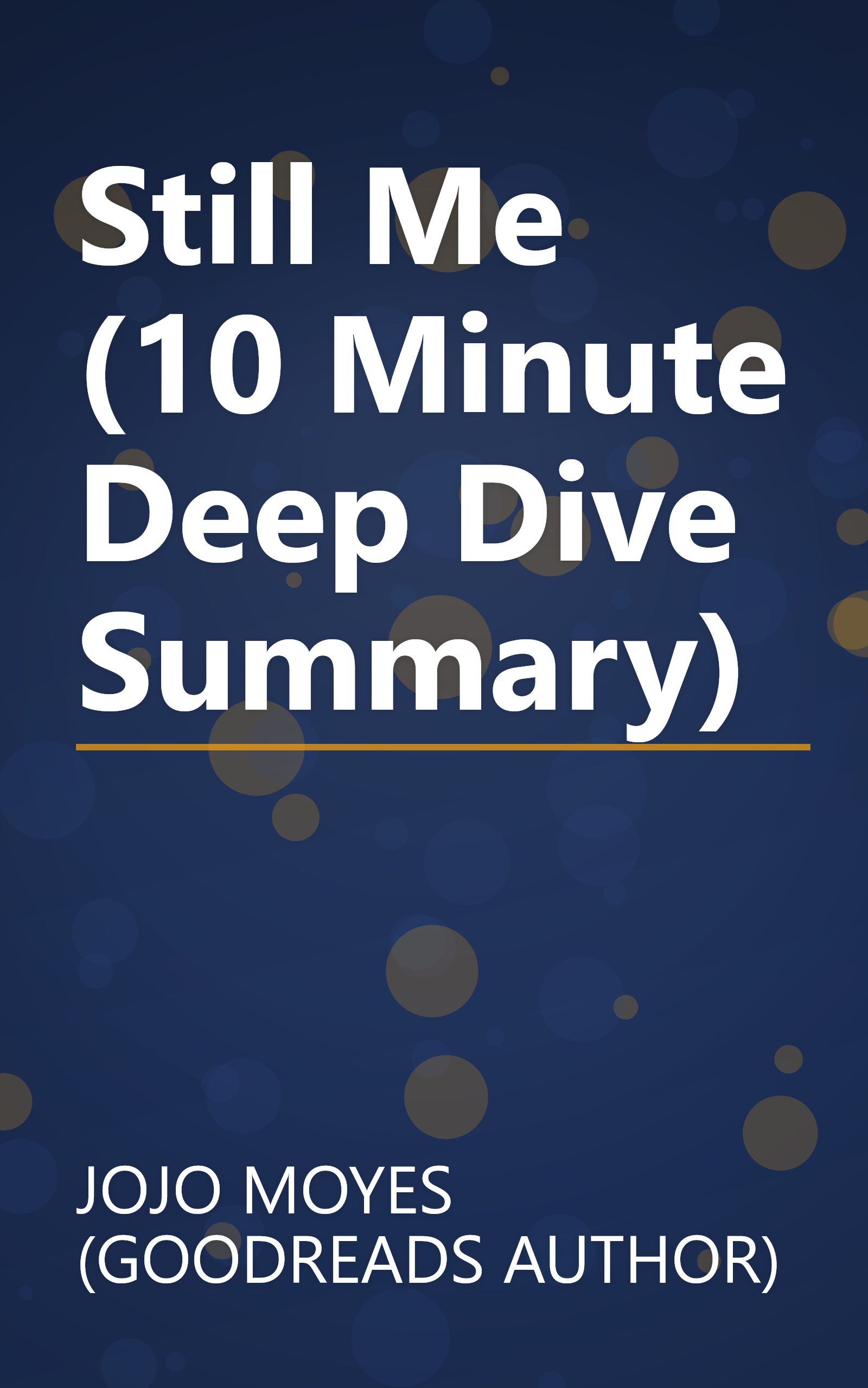 Still Me (10 Minute   Deep Dive Summary) book cover