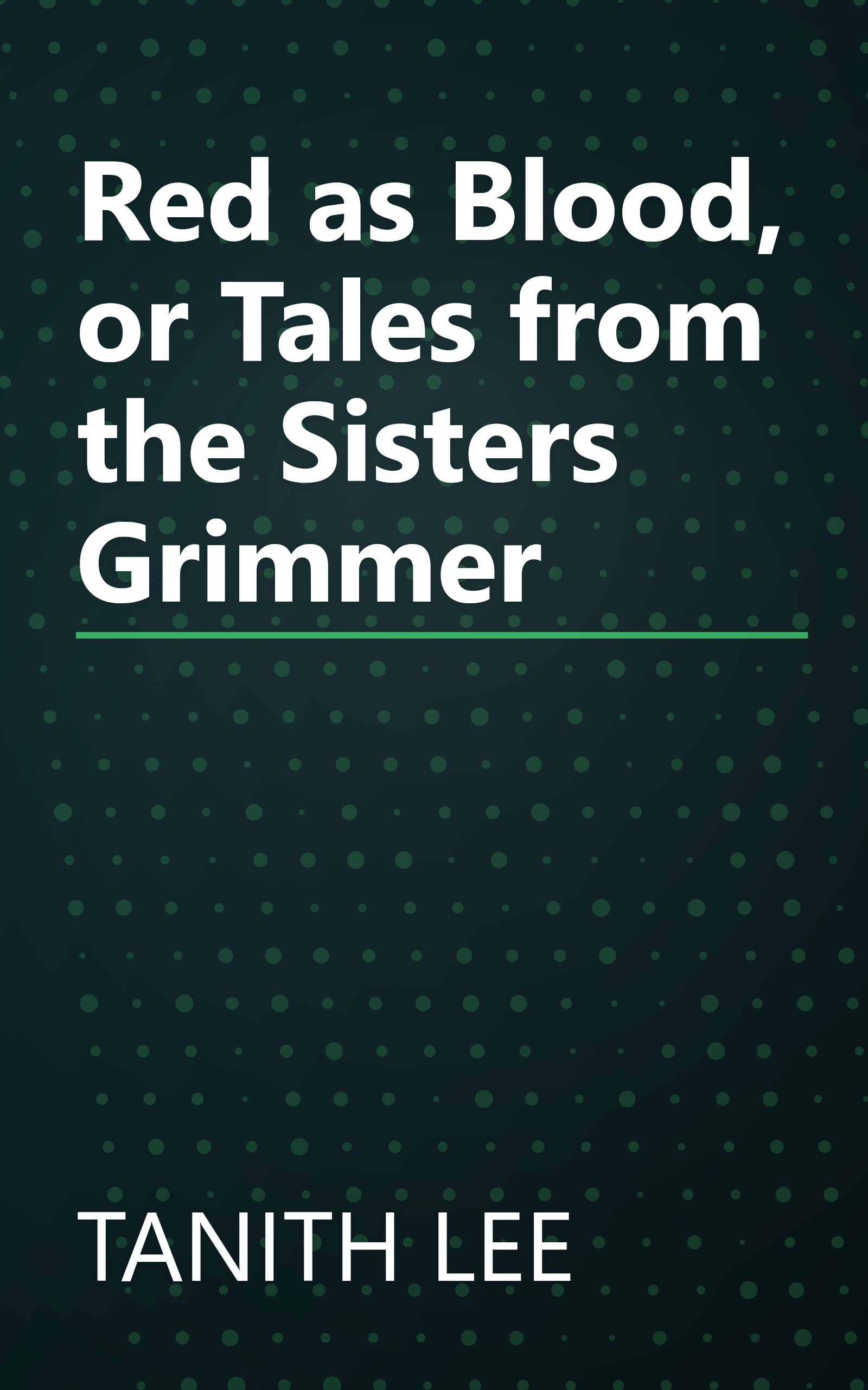 Red as Blood, or Tales from the Sisters Grimmer book cover