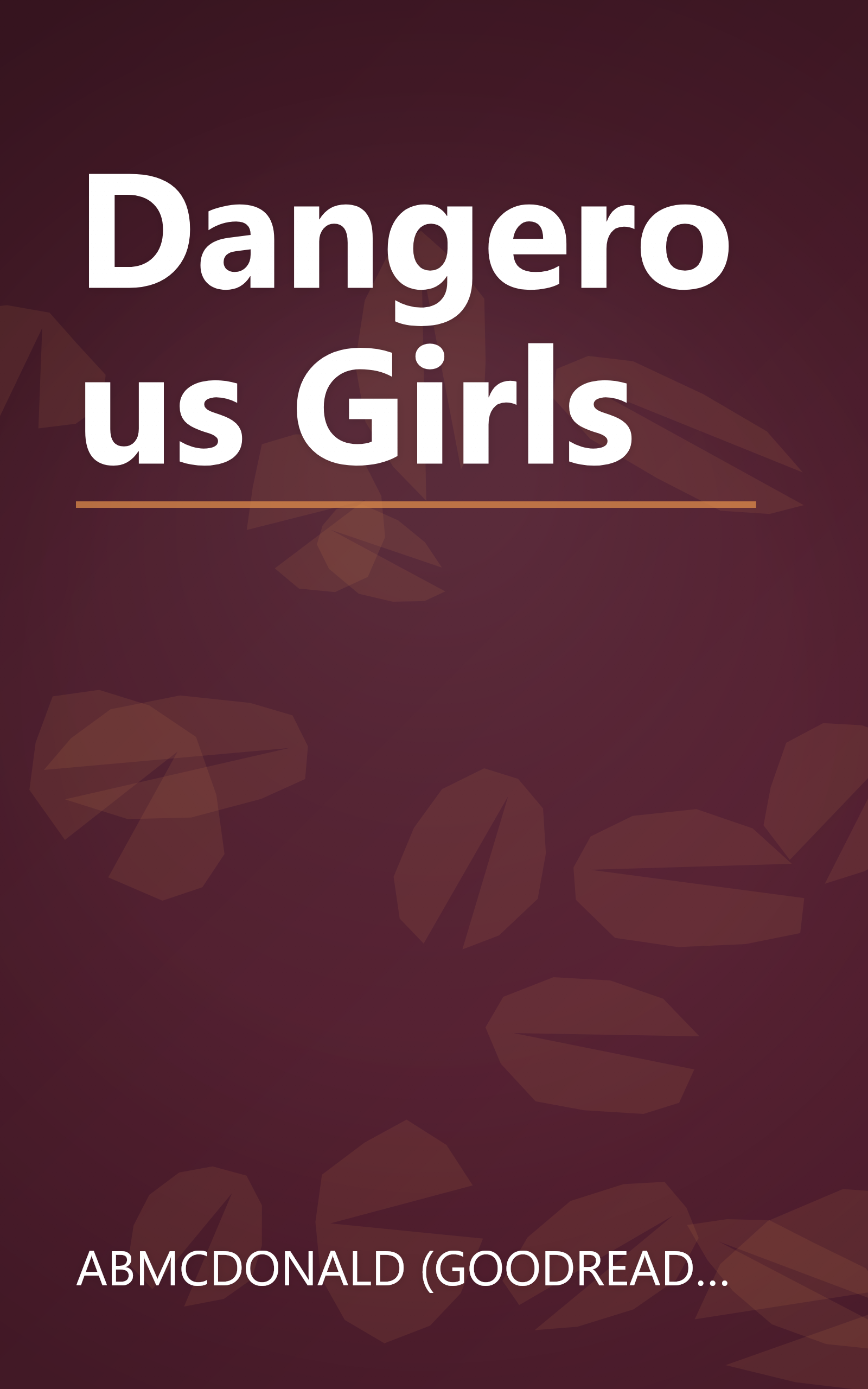 Dangerous Girls book cover