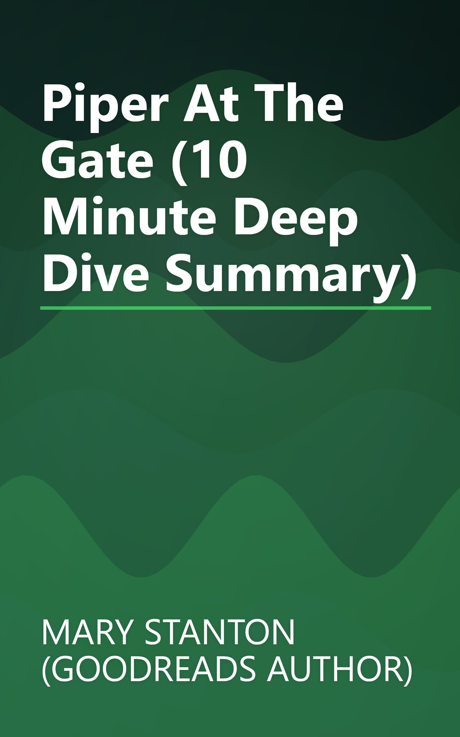 Piper At The Gate (10 Minute   Deep Dive Summary) book cover