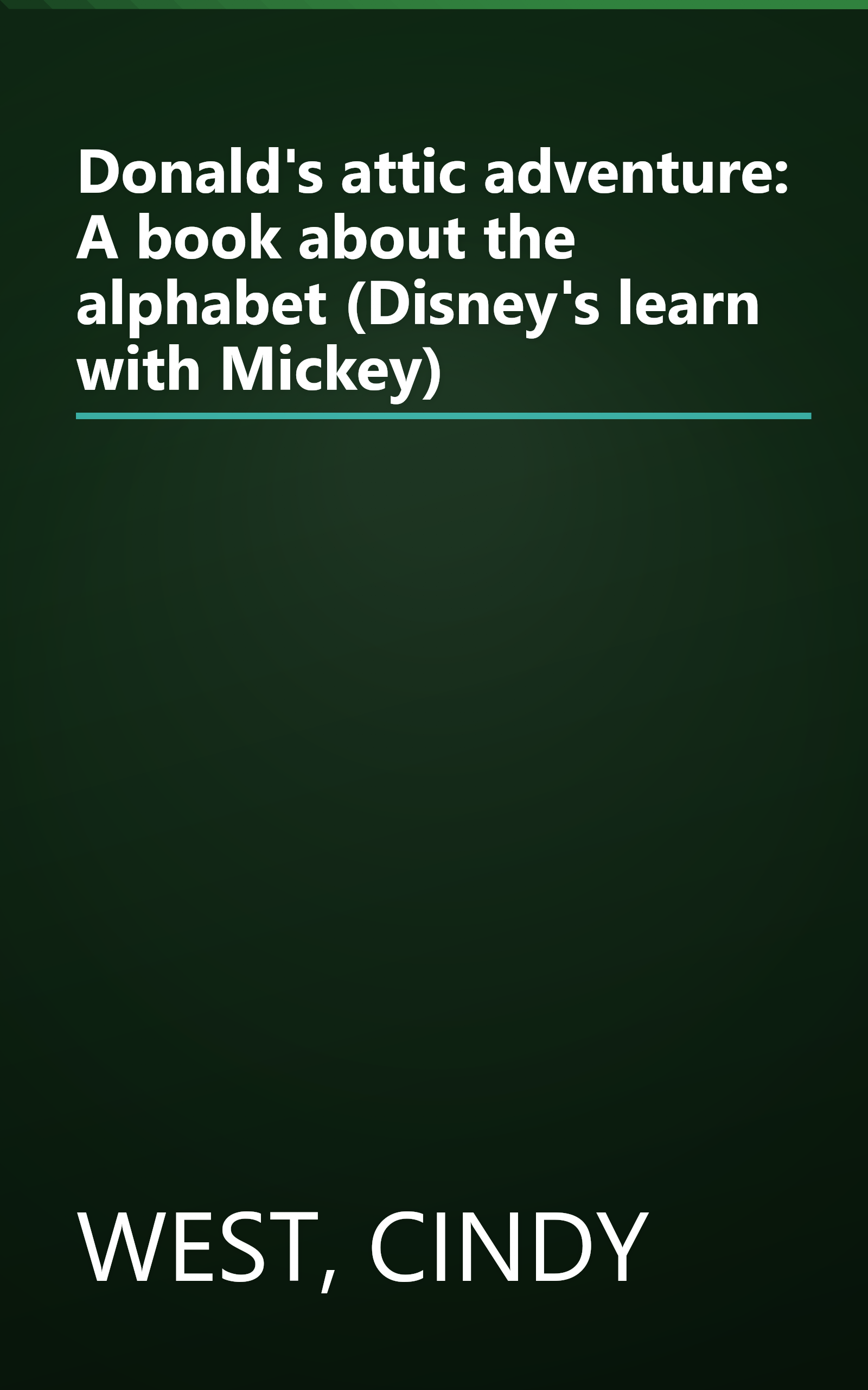 Donald's attic adventure: A book about the alphabet (Disney's learn with Mickey) book cover