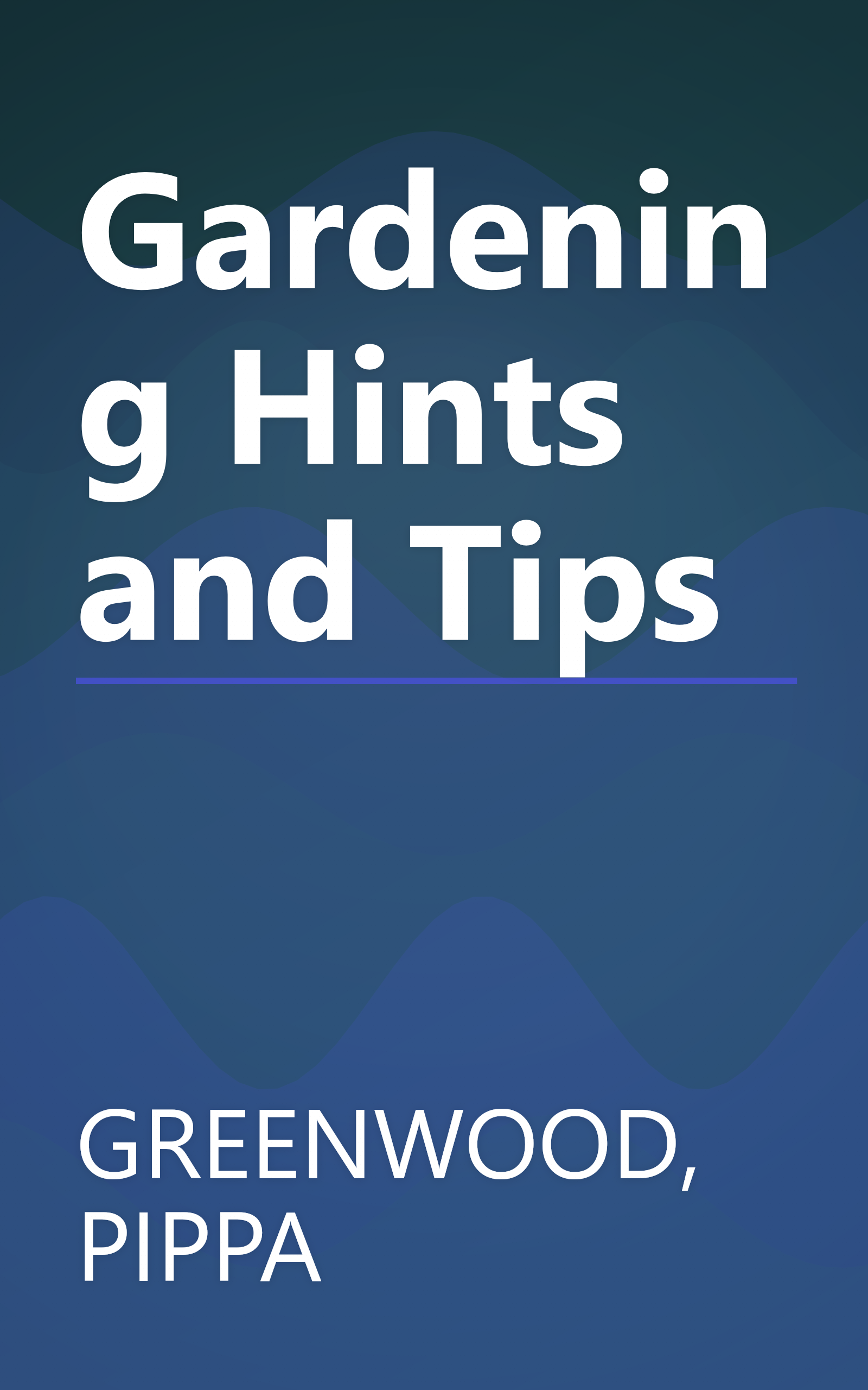 Gardening Hints and Tips book cover