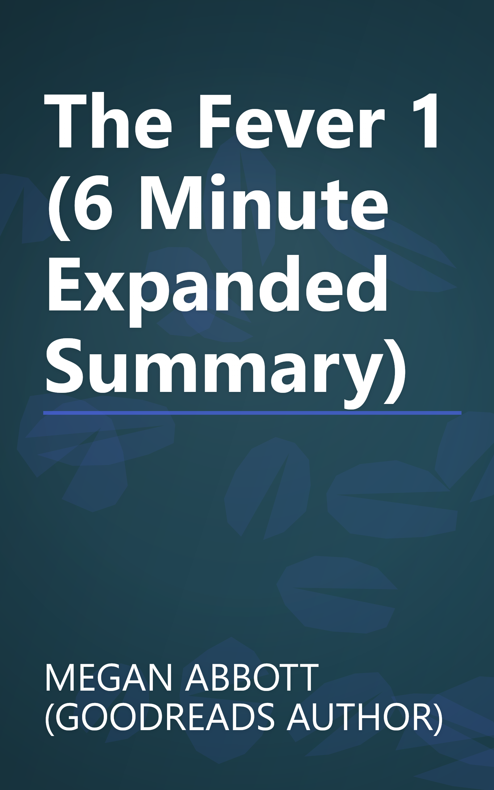 The Fever 1 (6 Minute   Expanded Summary) book cover
