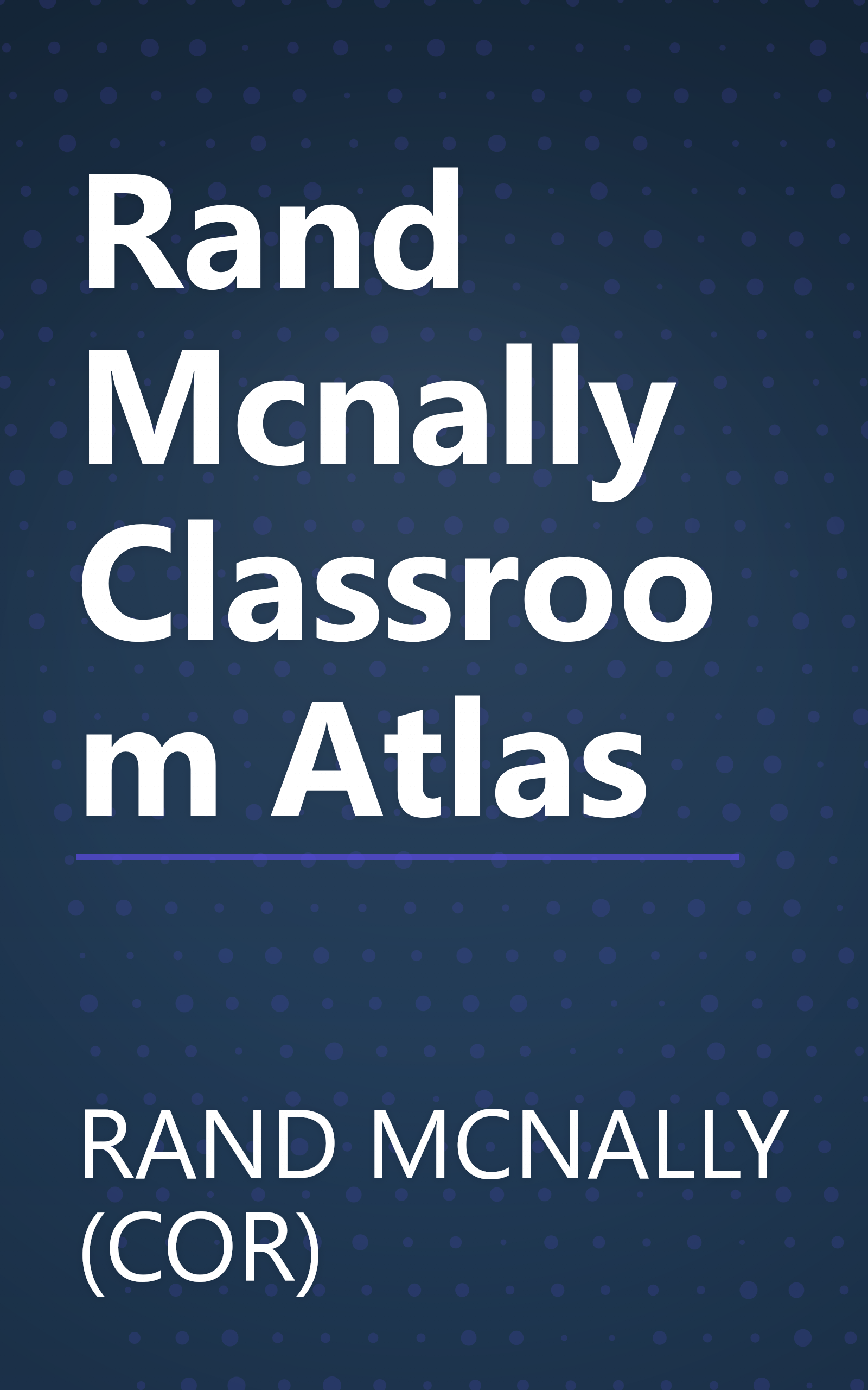 Rand Mcnally Classroom Atlas book cover