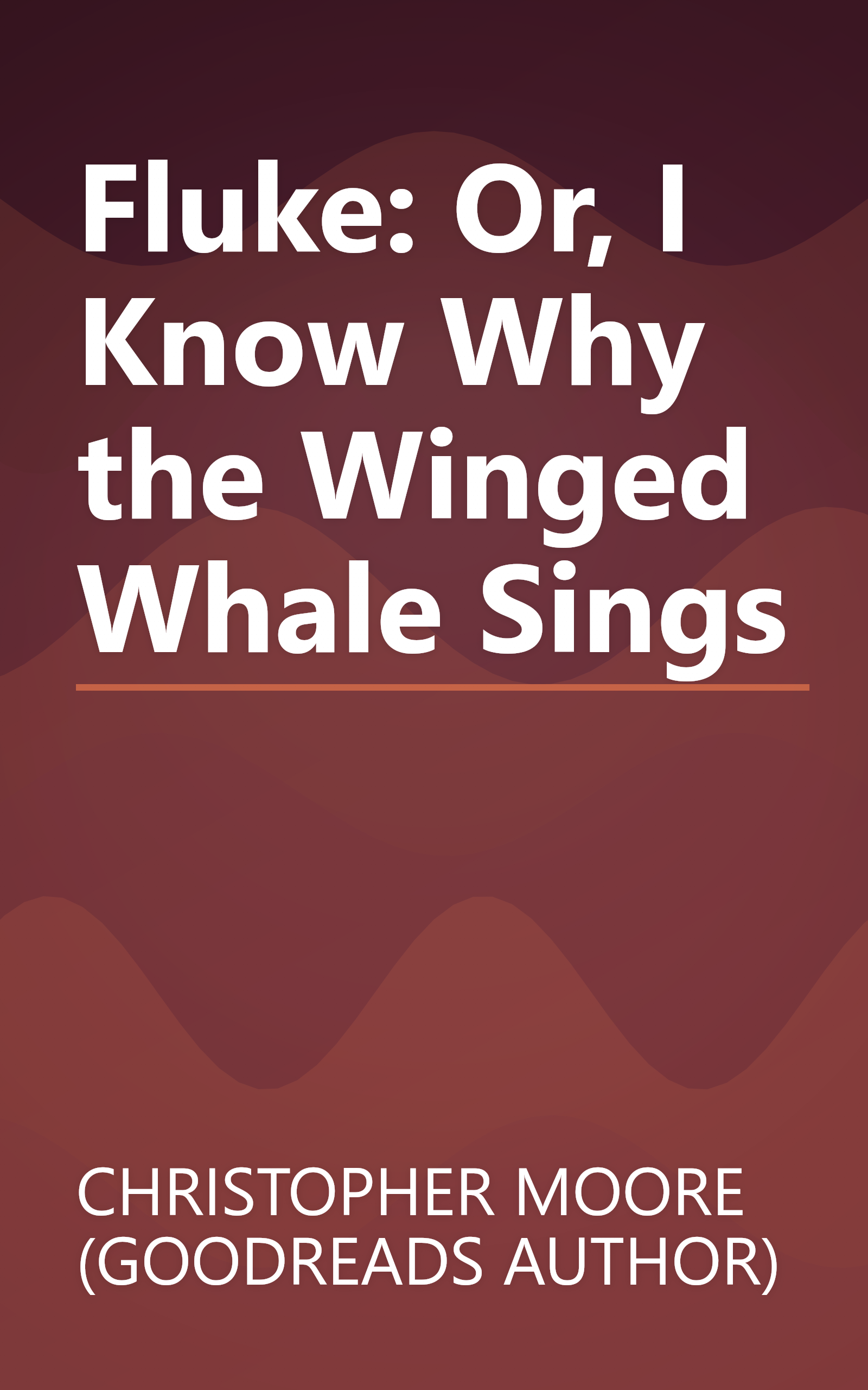 Fluke: Or, I Know Why the Winged Whale Sings book cover
