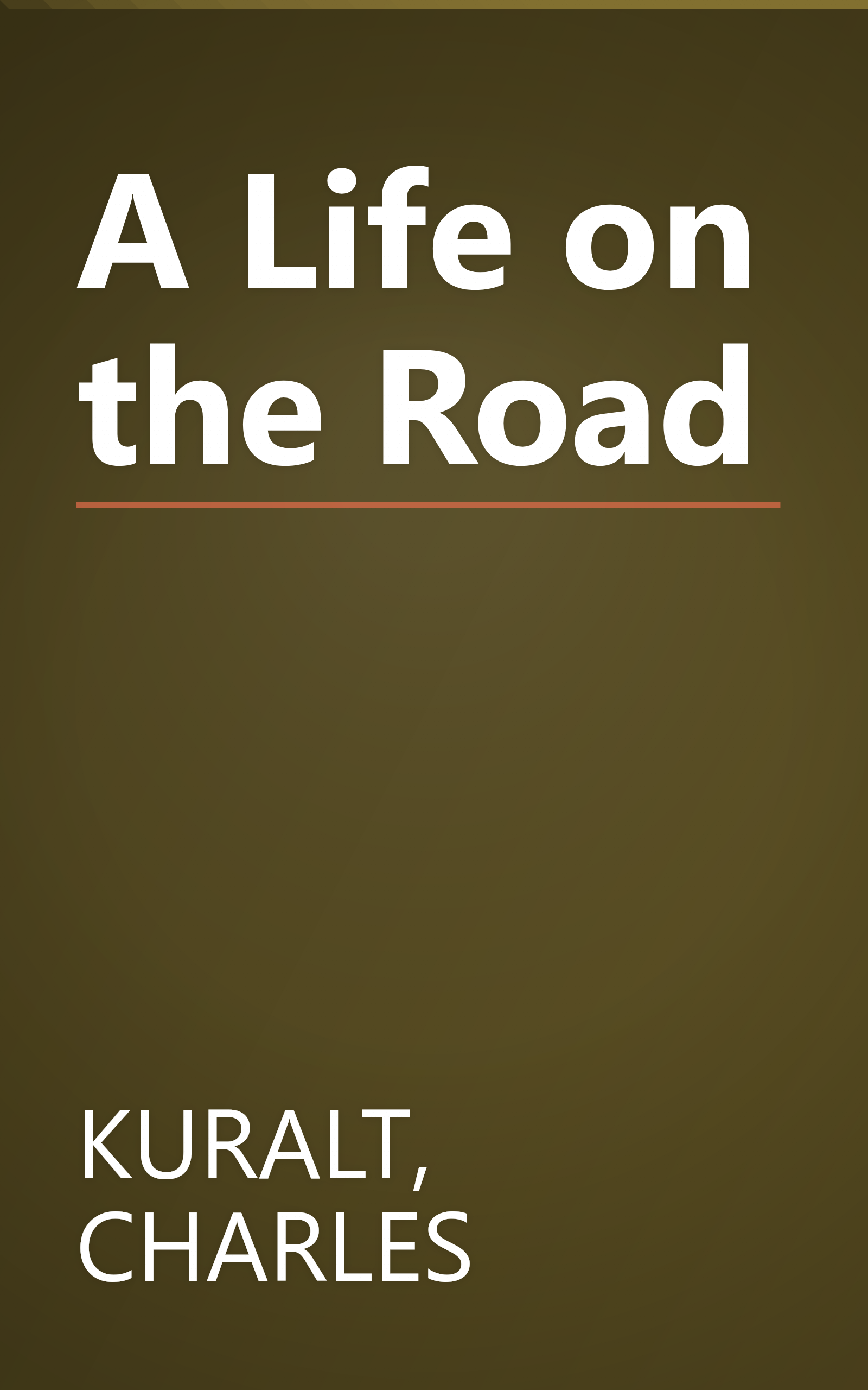 A Life on the Road book cover