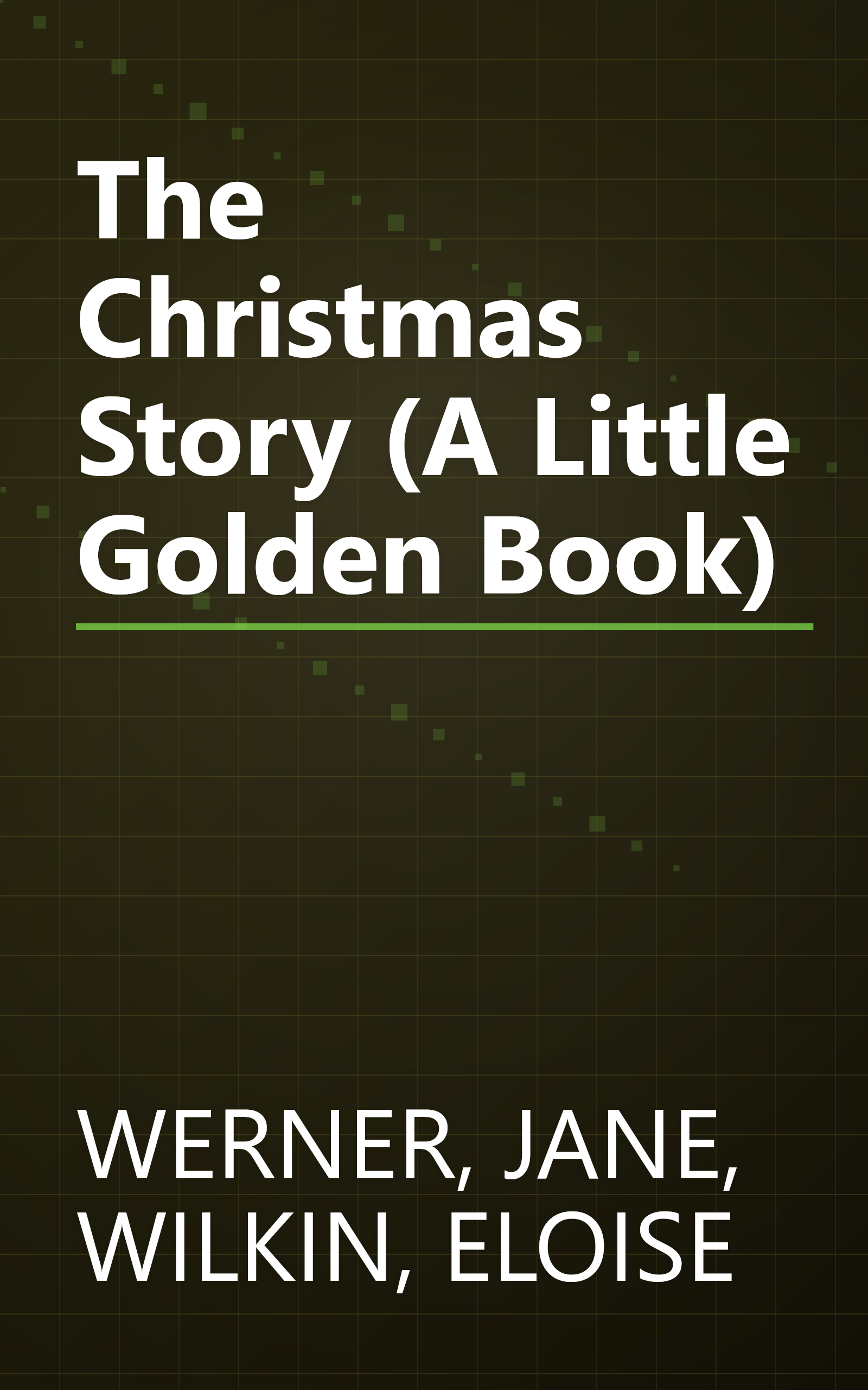 The Christmas Story (A Little Golden Book) book cover