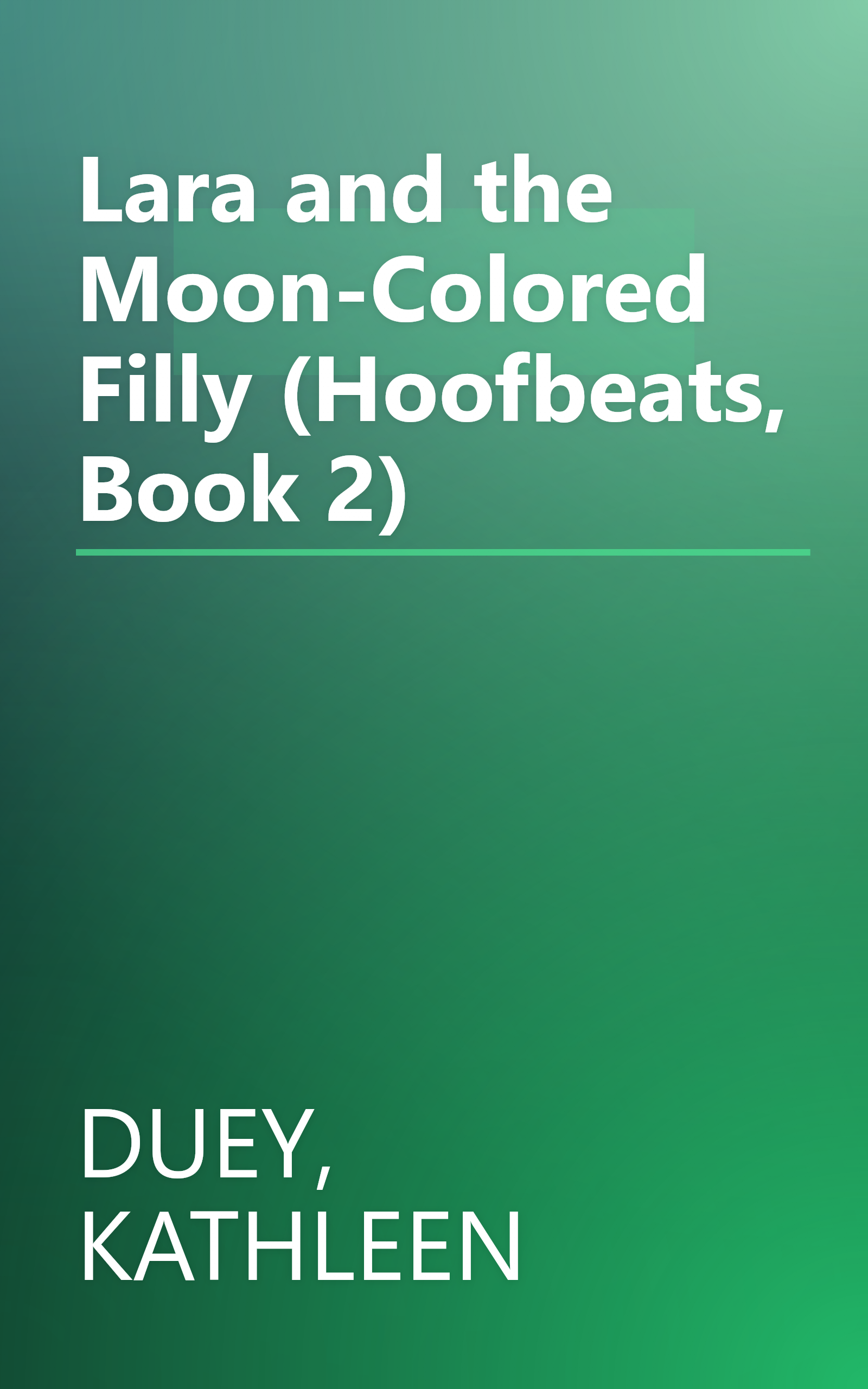 Lara and the Moon-Colored Filly (Hoofbeats, Book 2) book cover