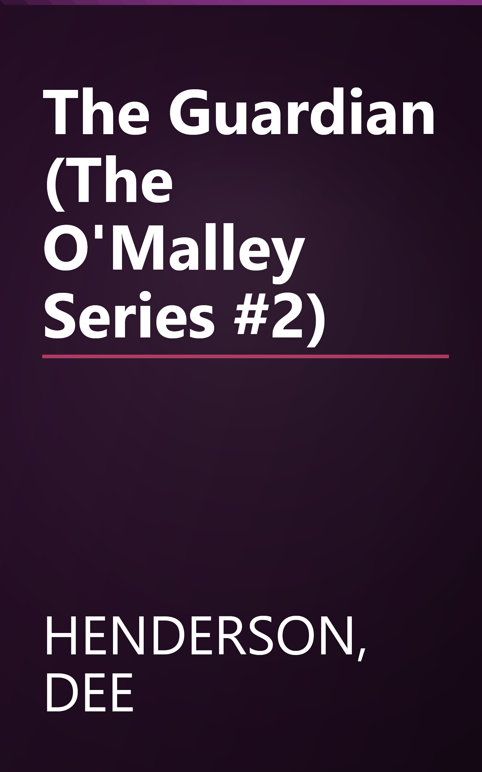 The Guardian (The O'Malley Series #2) book cover