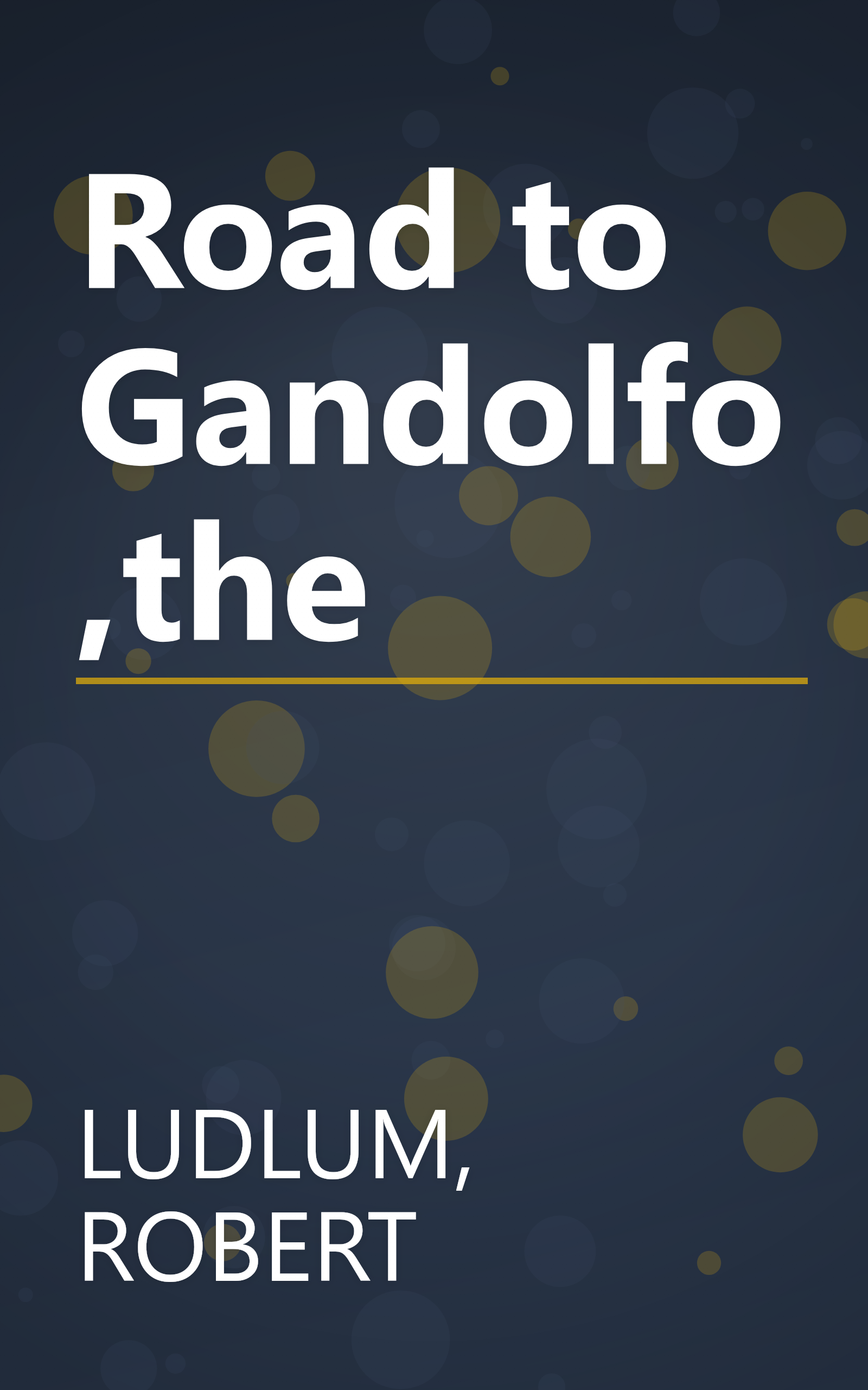Road to Gandolfo,the book cover
