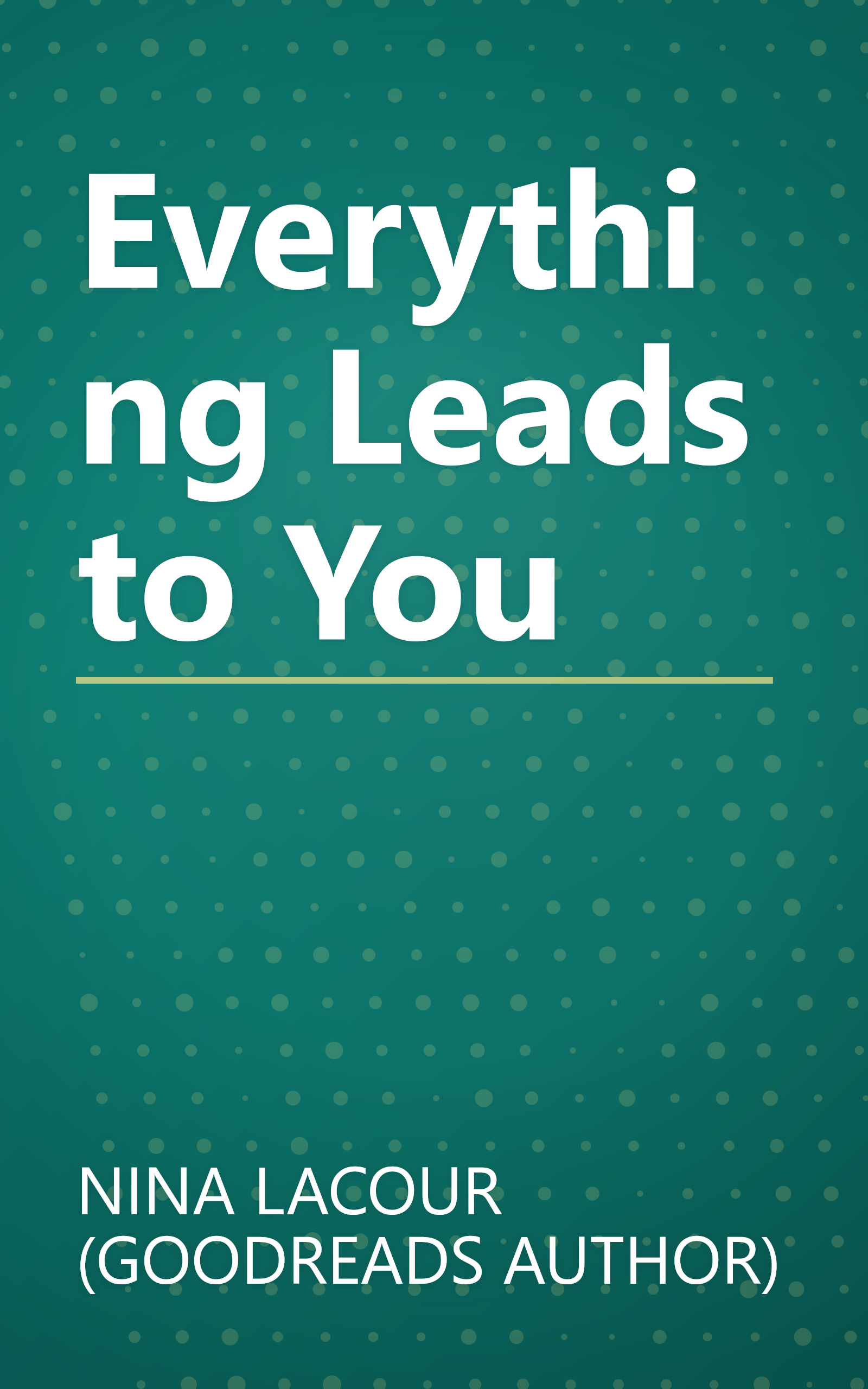 Everything Leads to You book cover