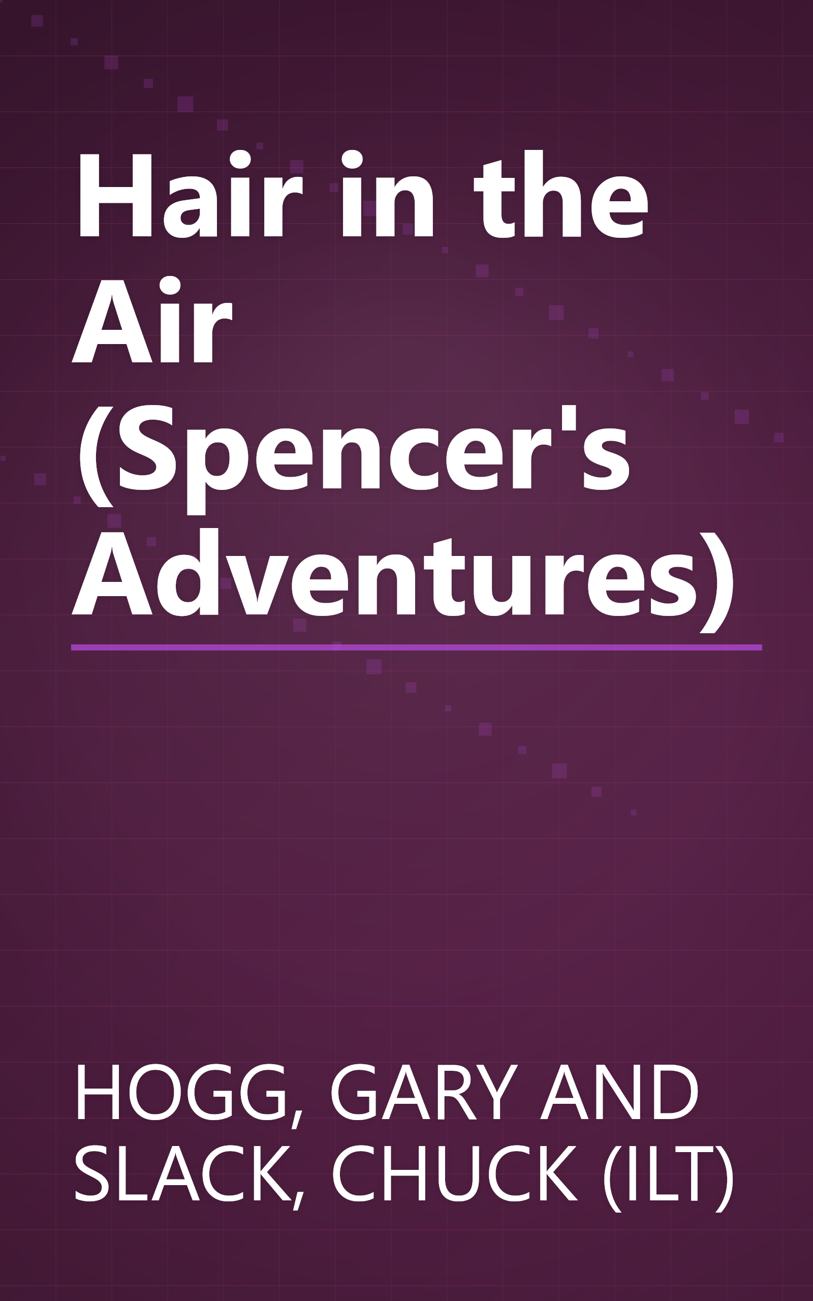 Hair in the Air (Spencer's Adventures) book cover