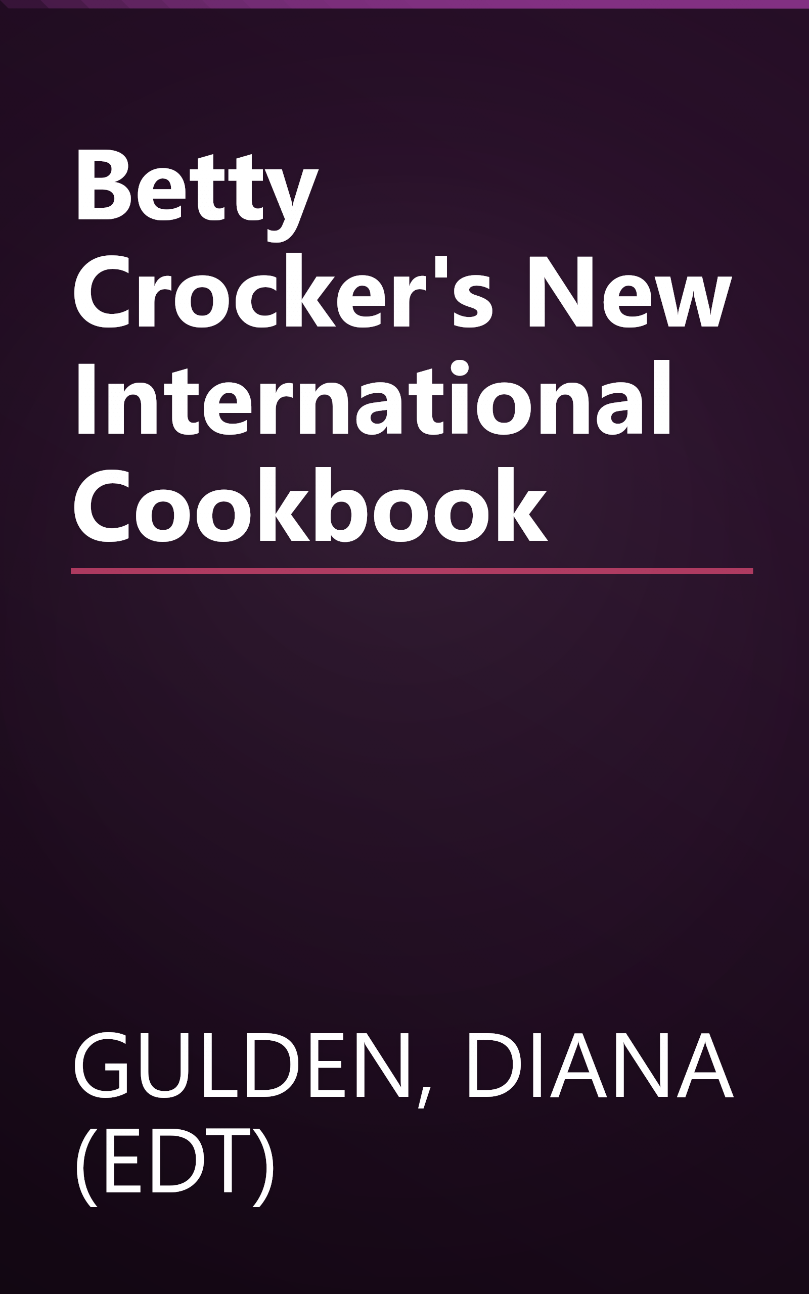 Betty Crocker's New International Cookbook book cover