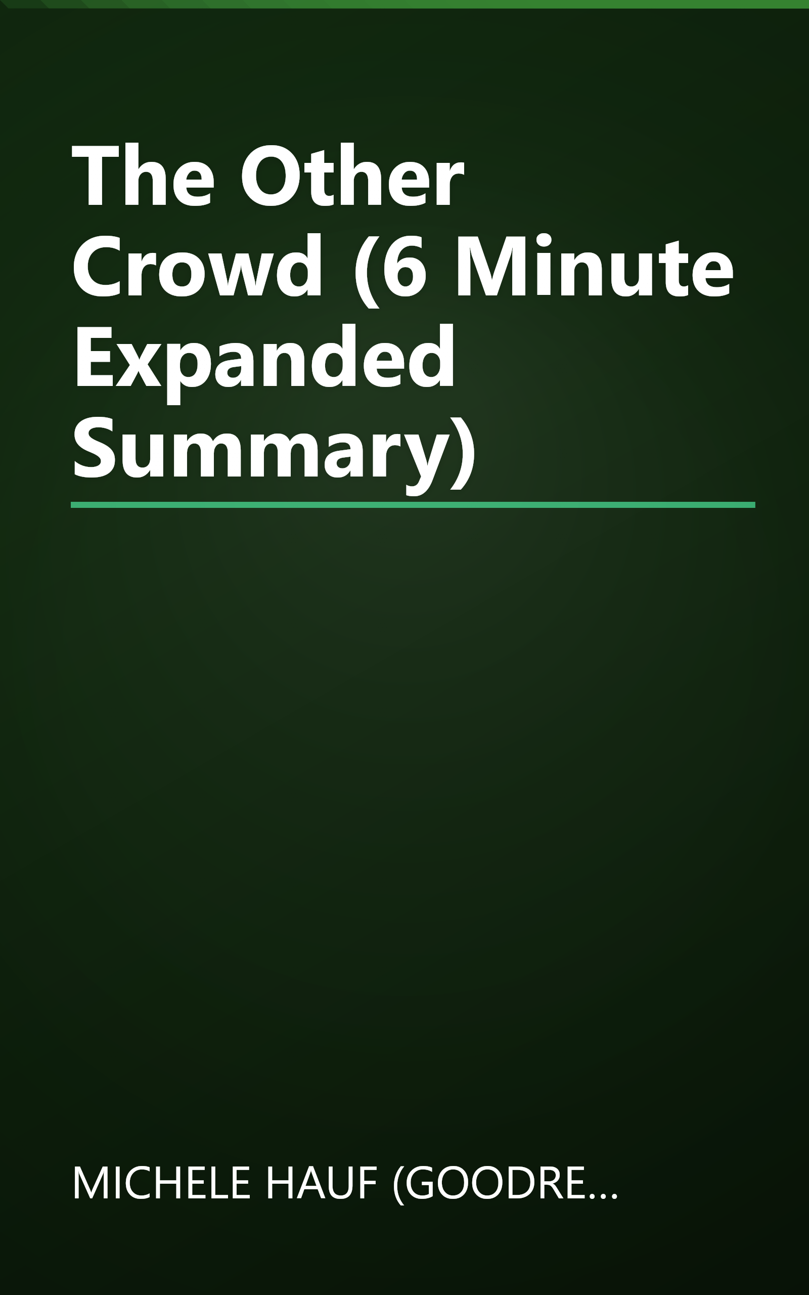 The Other Crowd (6 Minute   Expanded Summary) book cover