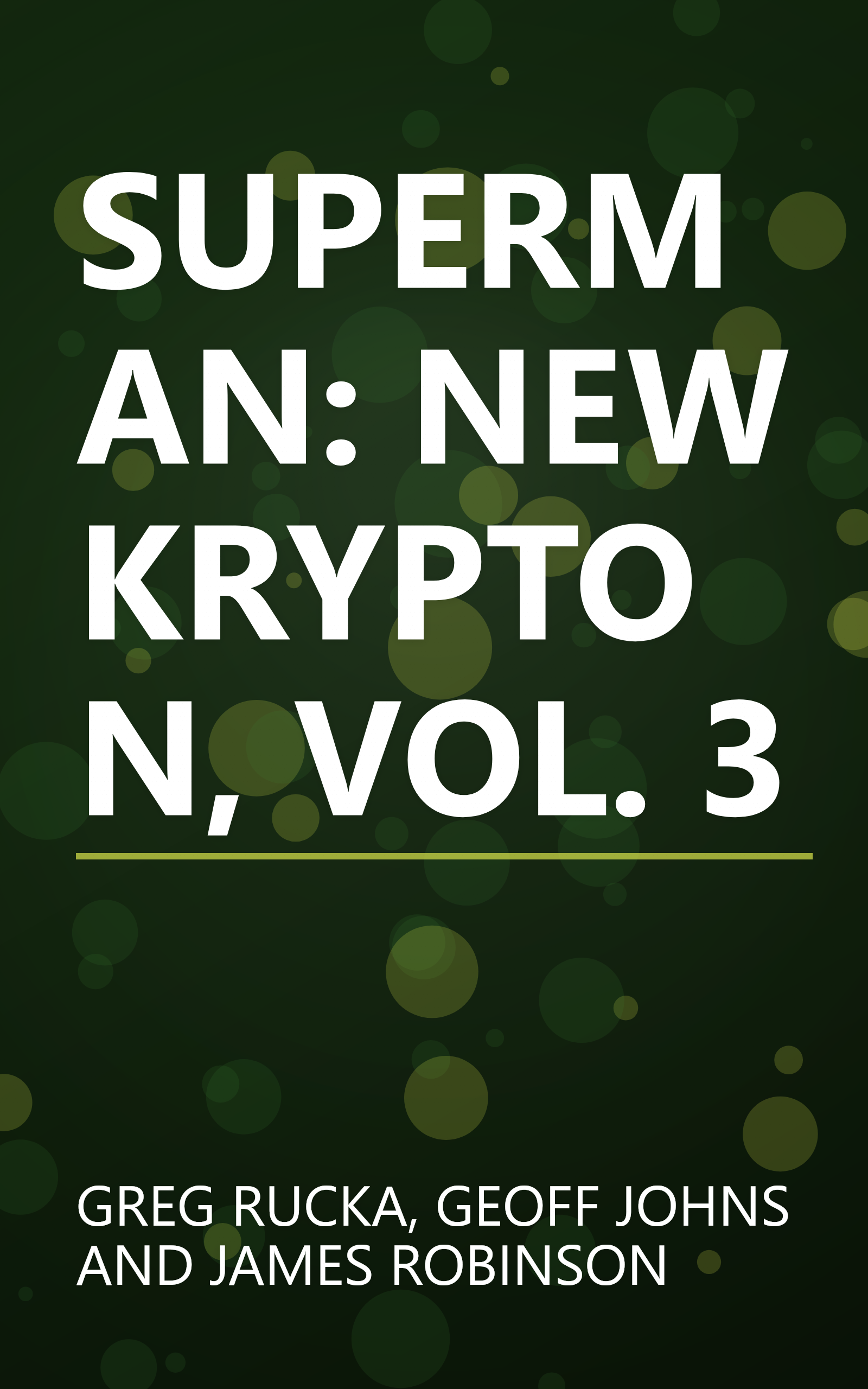 SUPERMAN: NEW KRYPTON, VOL. 3 book cover