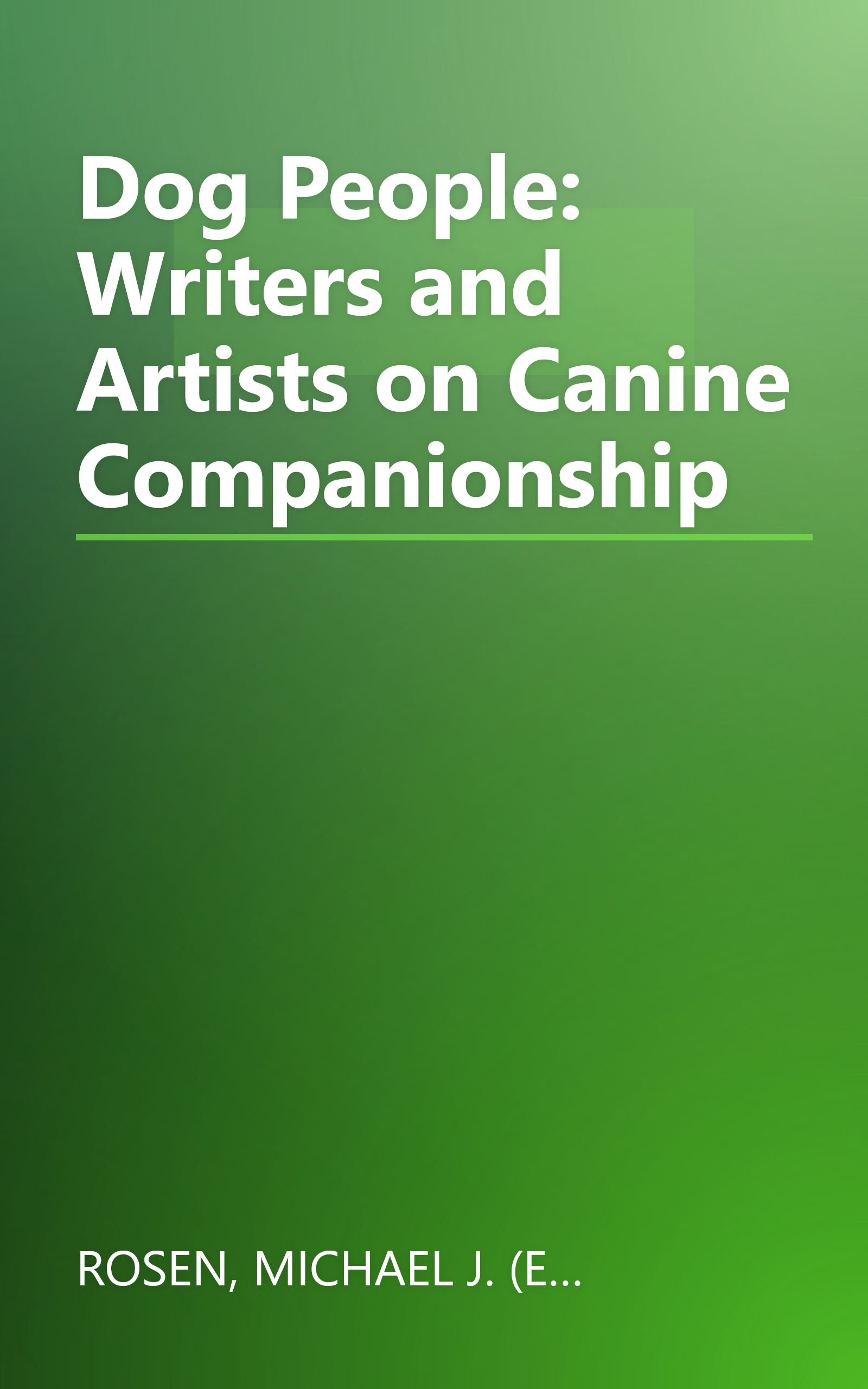 Dog People: Writers and Artists on Canine Companionship book cover