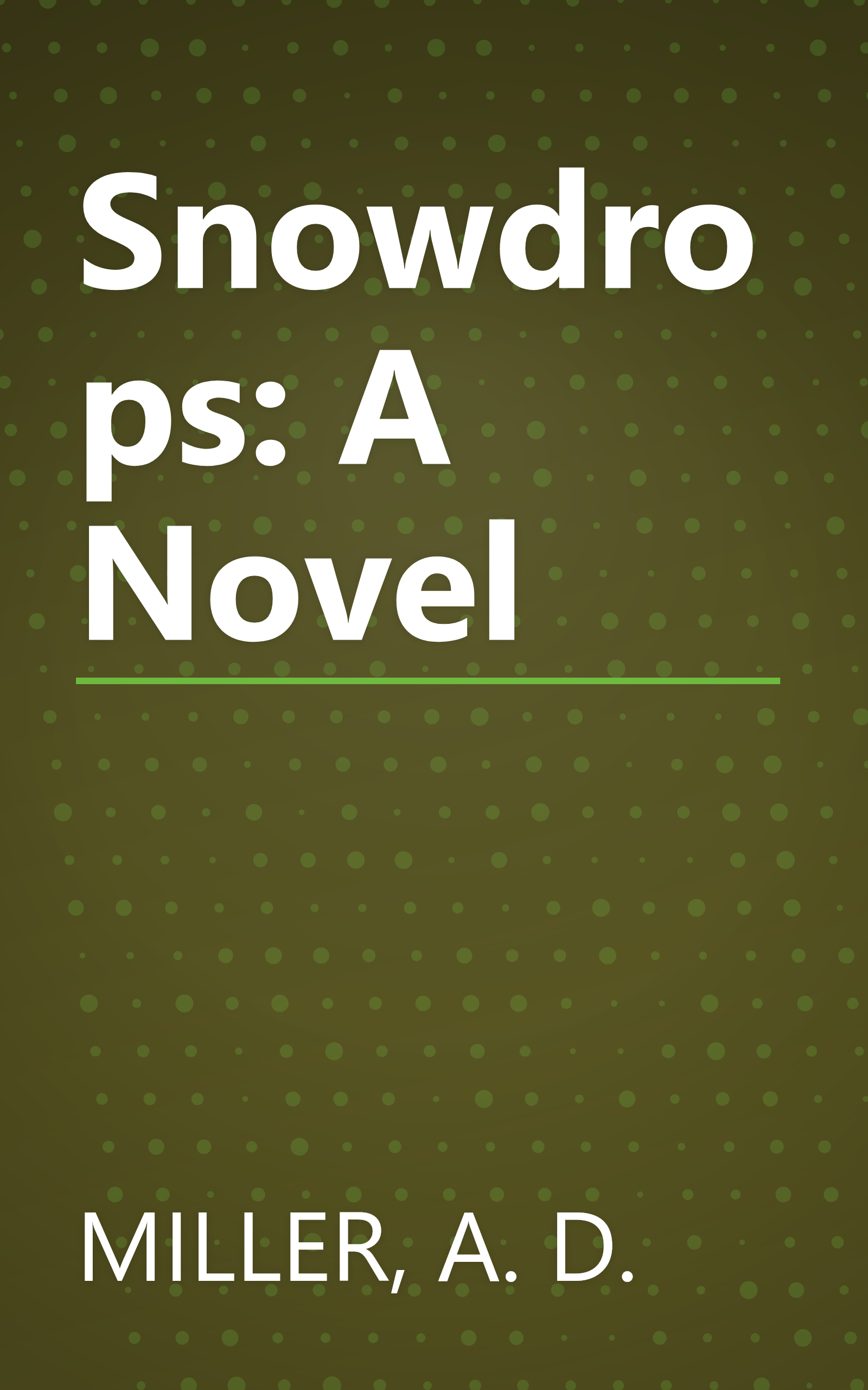 Snowdrops: A Novel book cover