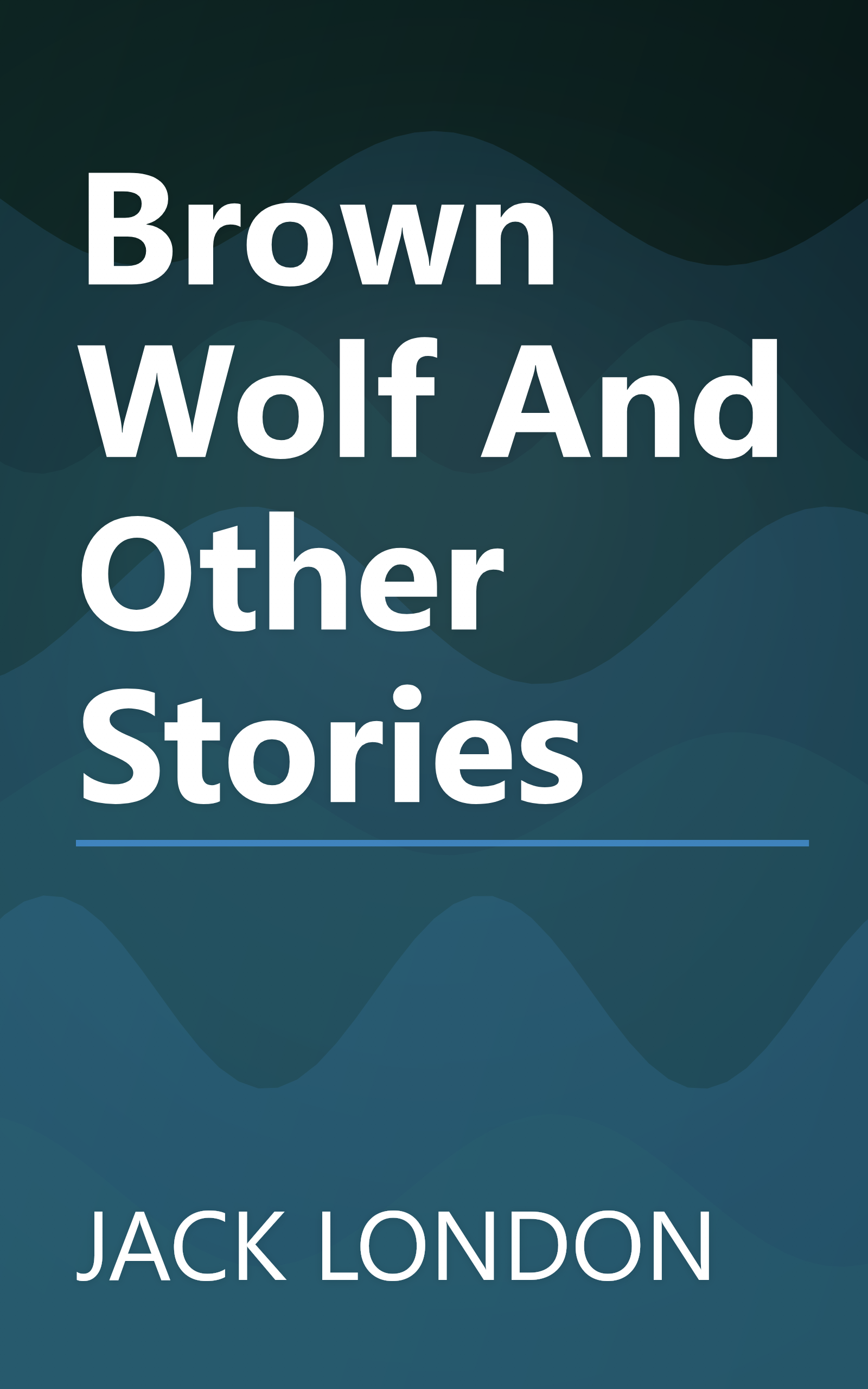 Brown Wolf And Other Stories book cover