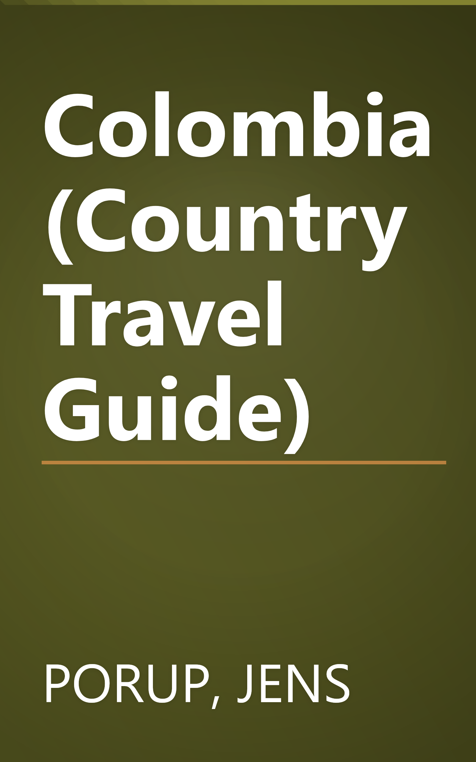 Colombia (Country Travel Guide) book cover