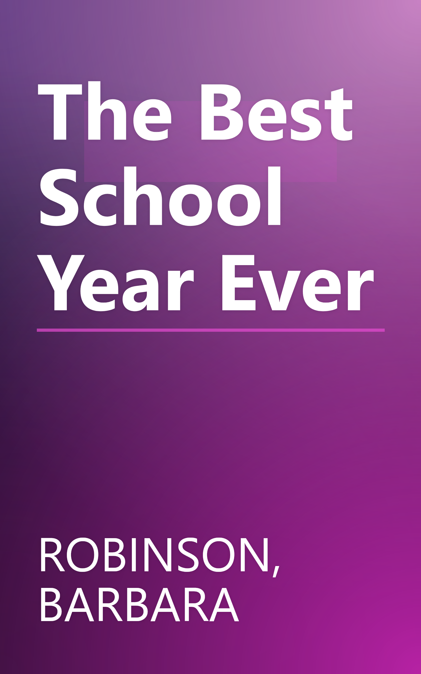 The Best School Year Ever book cover