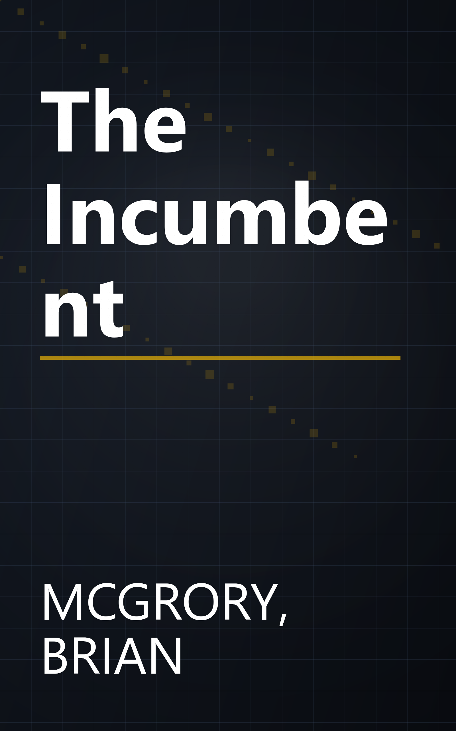 The Incumbent book cover