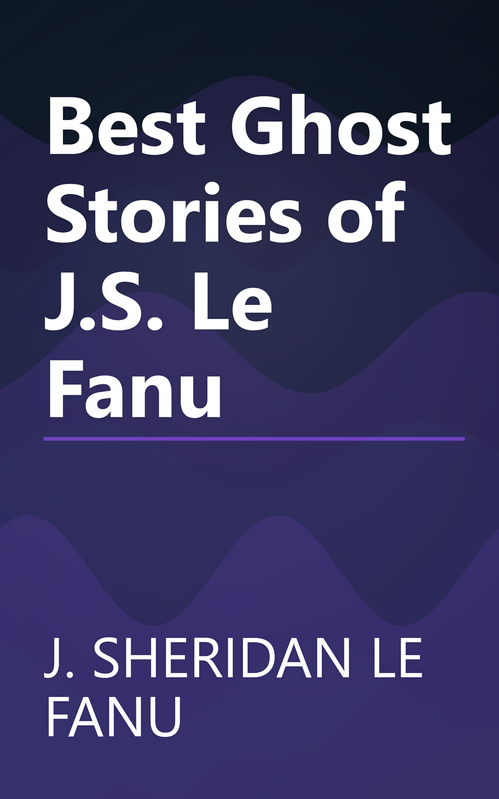 Best Ghost Stories of J.S. Le Fanu book cover