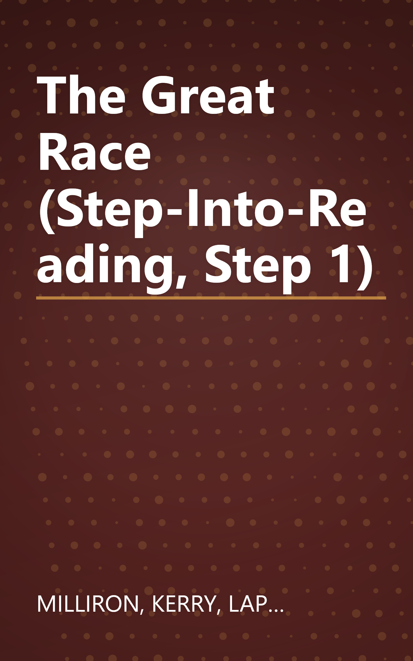 The Great Race (Step-Into-Reading, Step 1) book cover