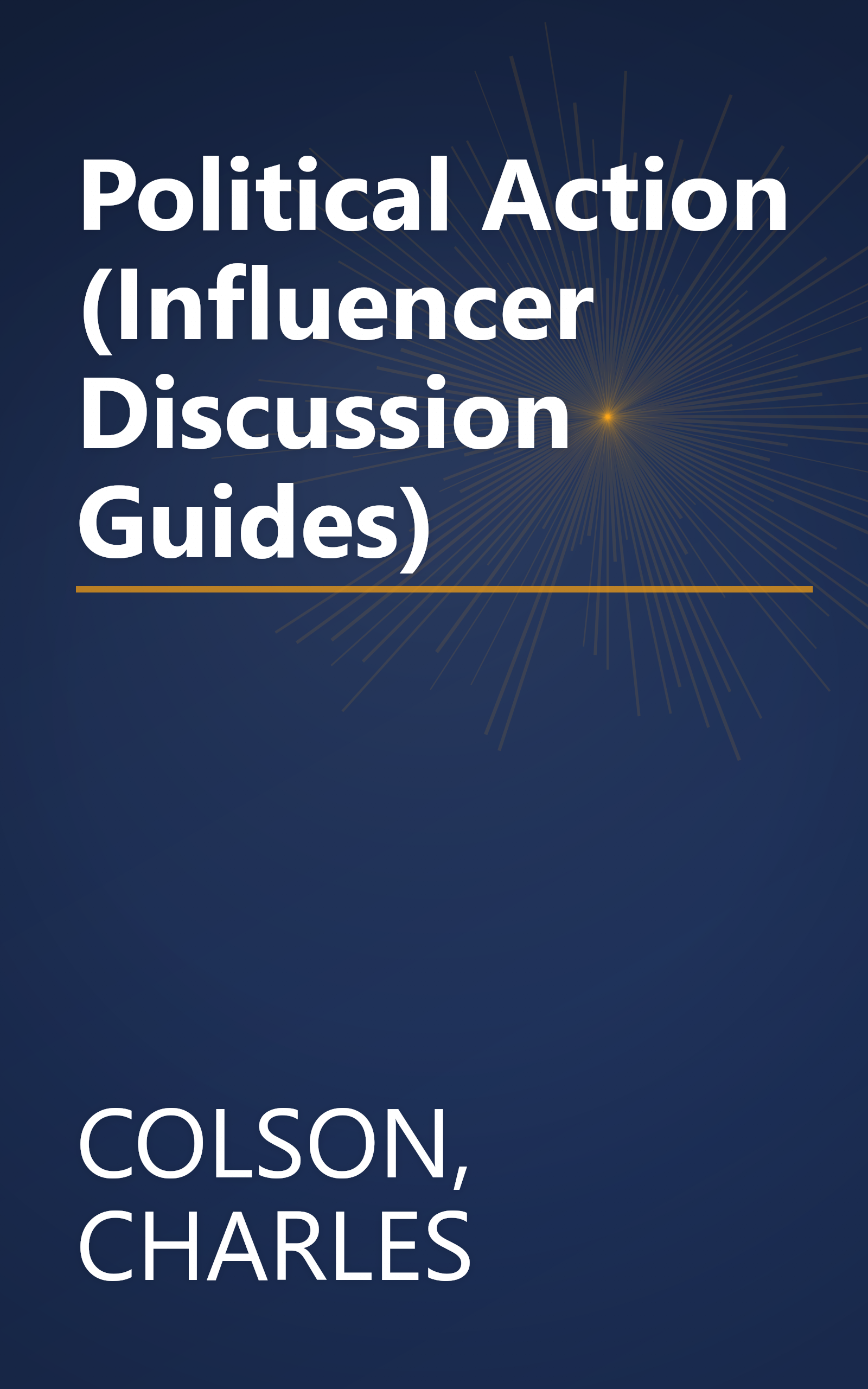 Political Action (Influencer Discussion Guides) book cover