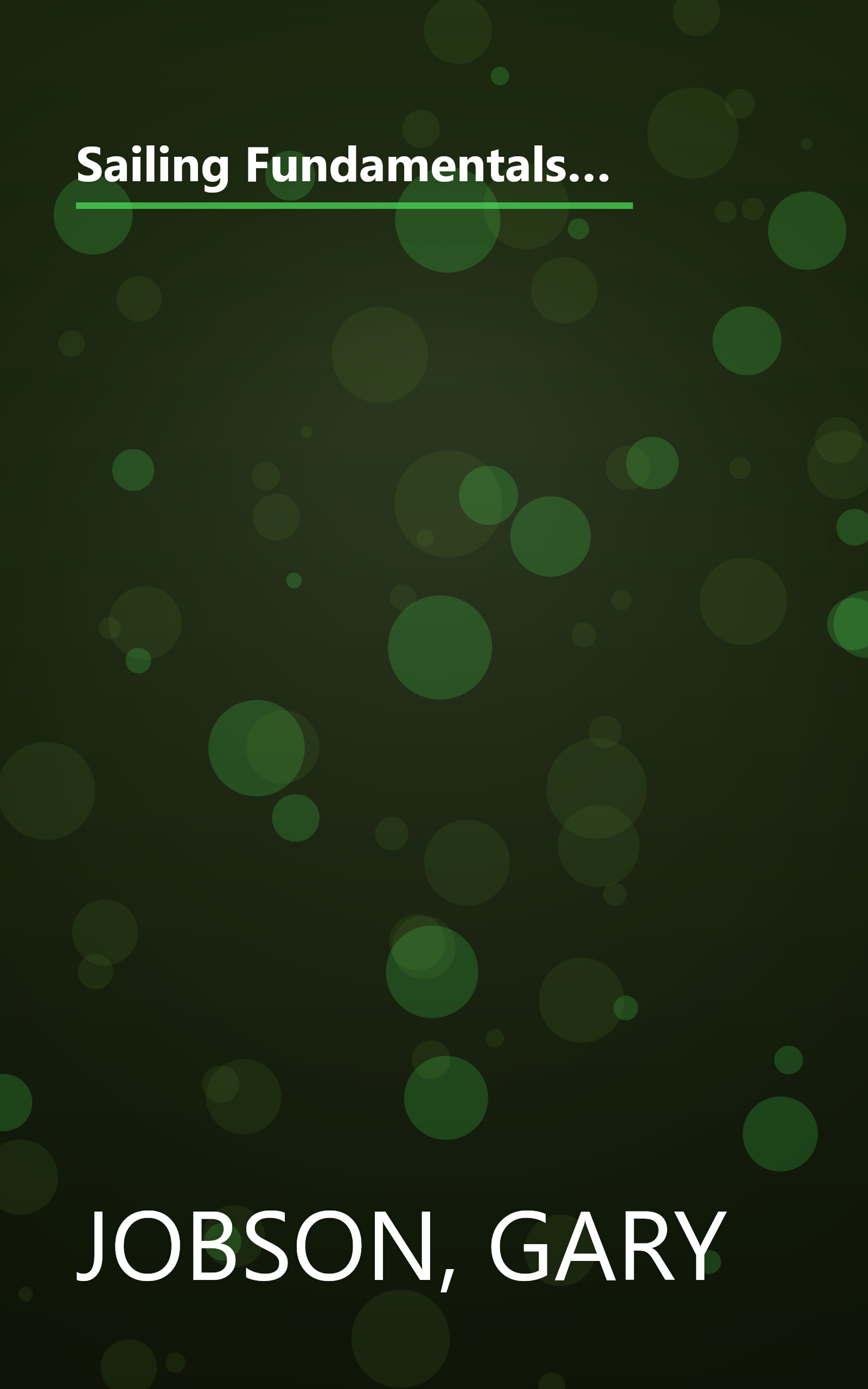 Sailing Fundamentals: The Official Learn-To-Sail Manual of the American Sailing Association and the United States Coast Guard Auxiliary book cover