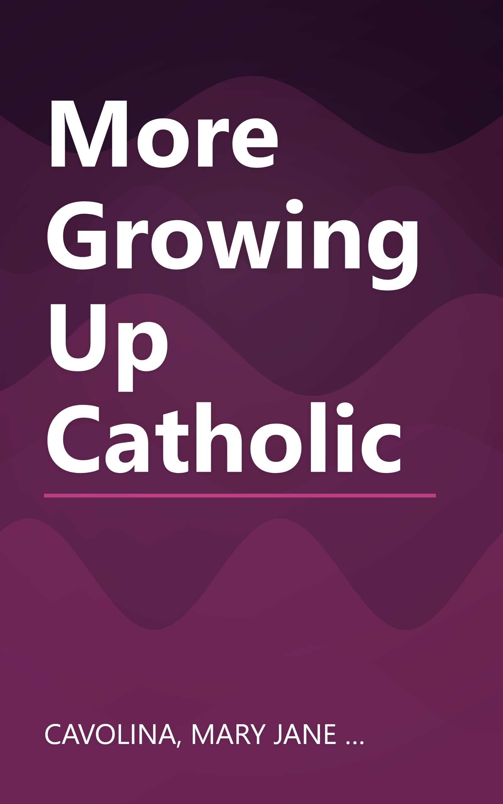 More Growing Up Catholic book cover