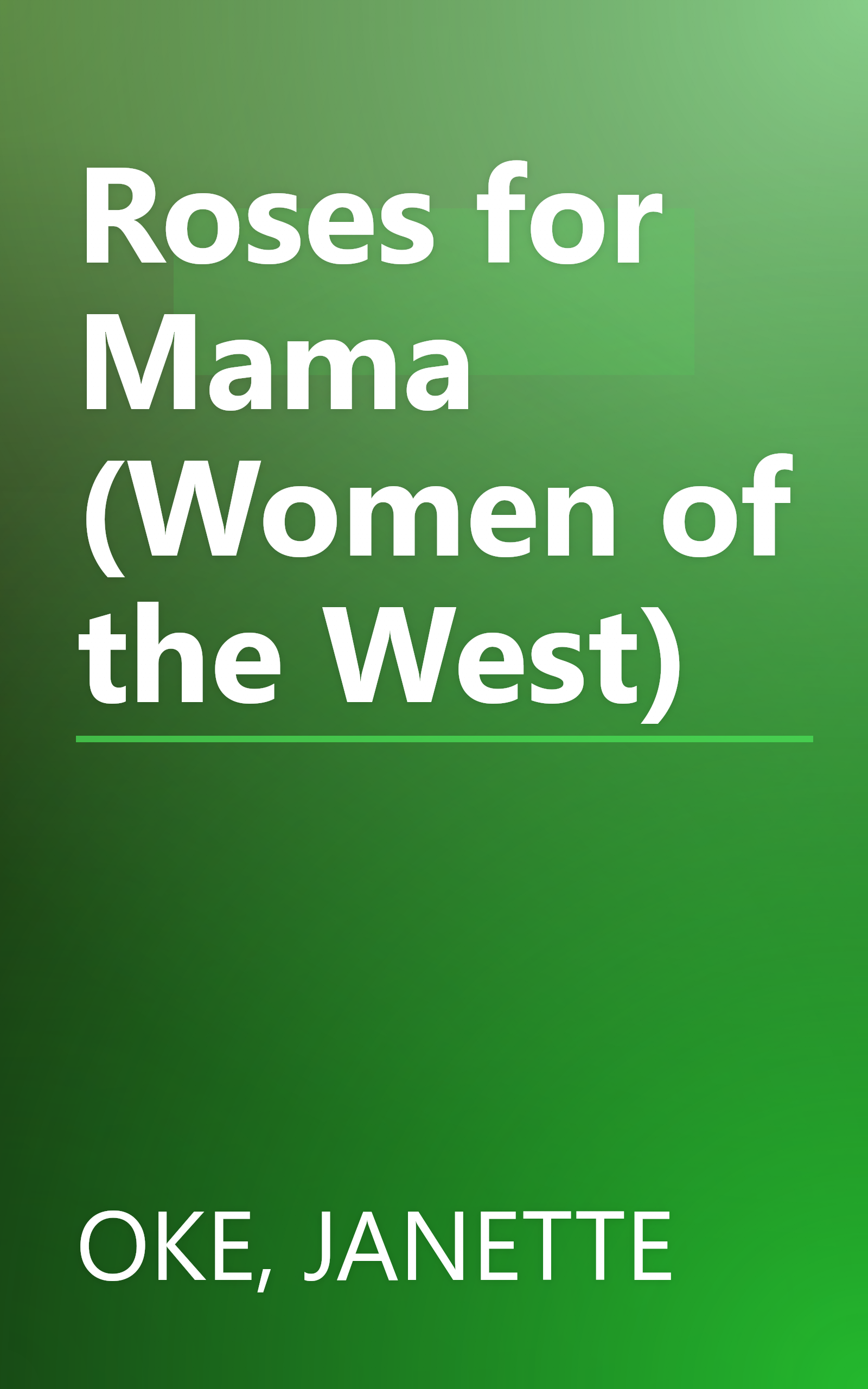 Roses for Mama (Women of the West) book cover