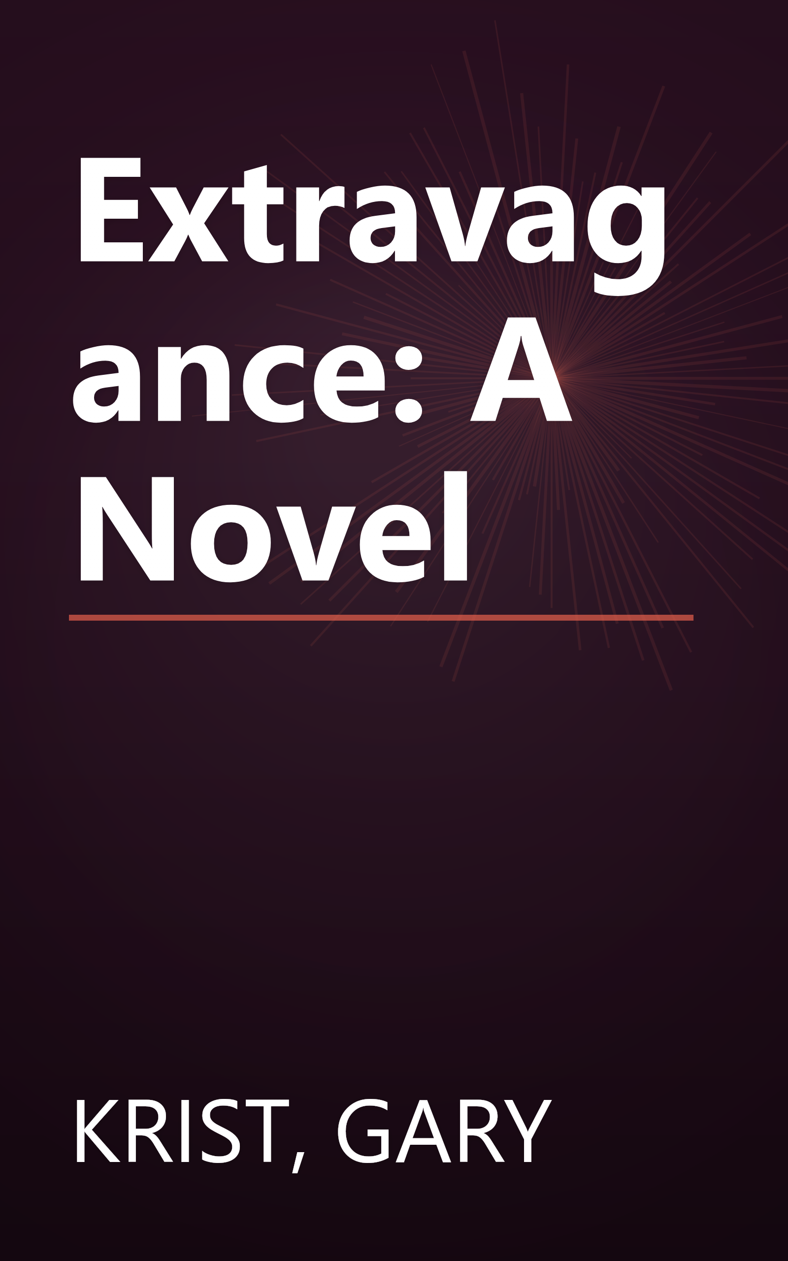 Extravagance: A Novel book cover