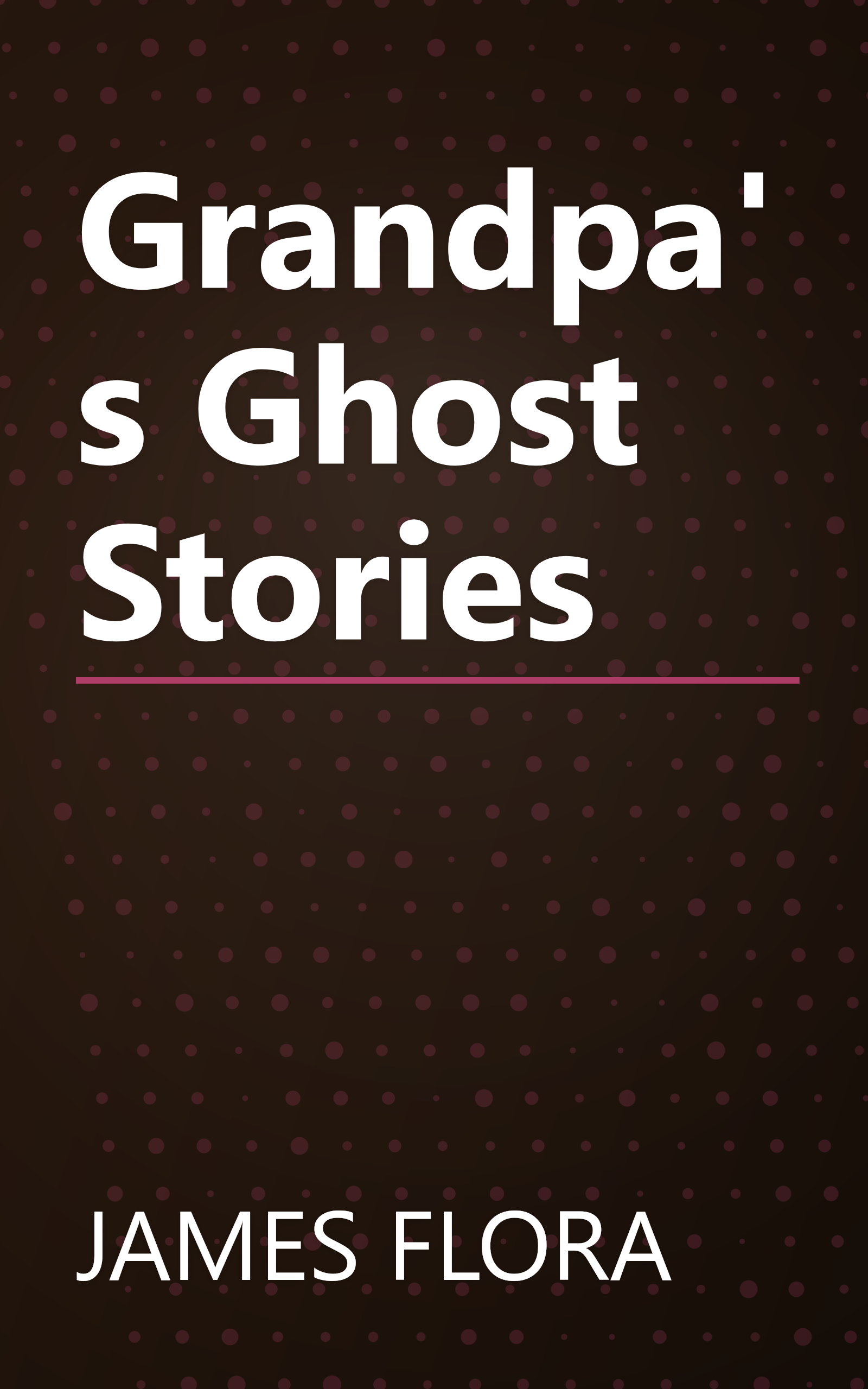 Grandpa's Ghost Stories book cover